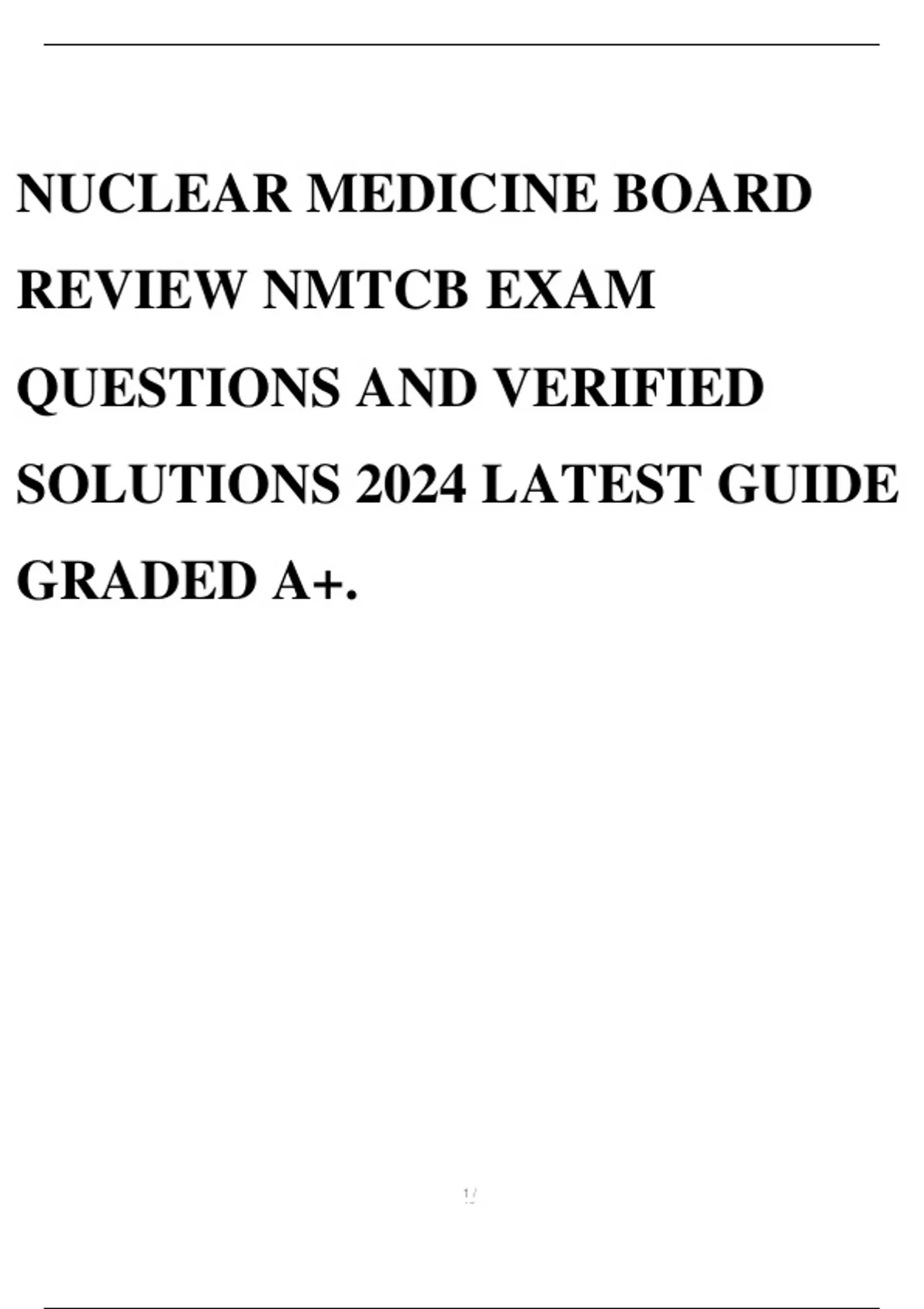 NUCLEAR MEDICINE BOARD REVIEW NMTCB EXAM QUESTIONS AND VERIFIED ...