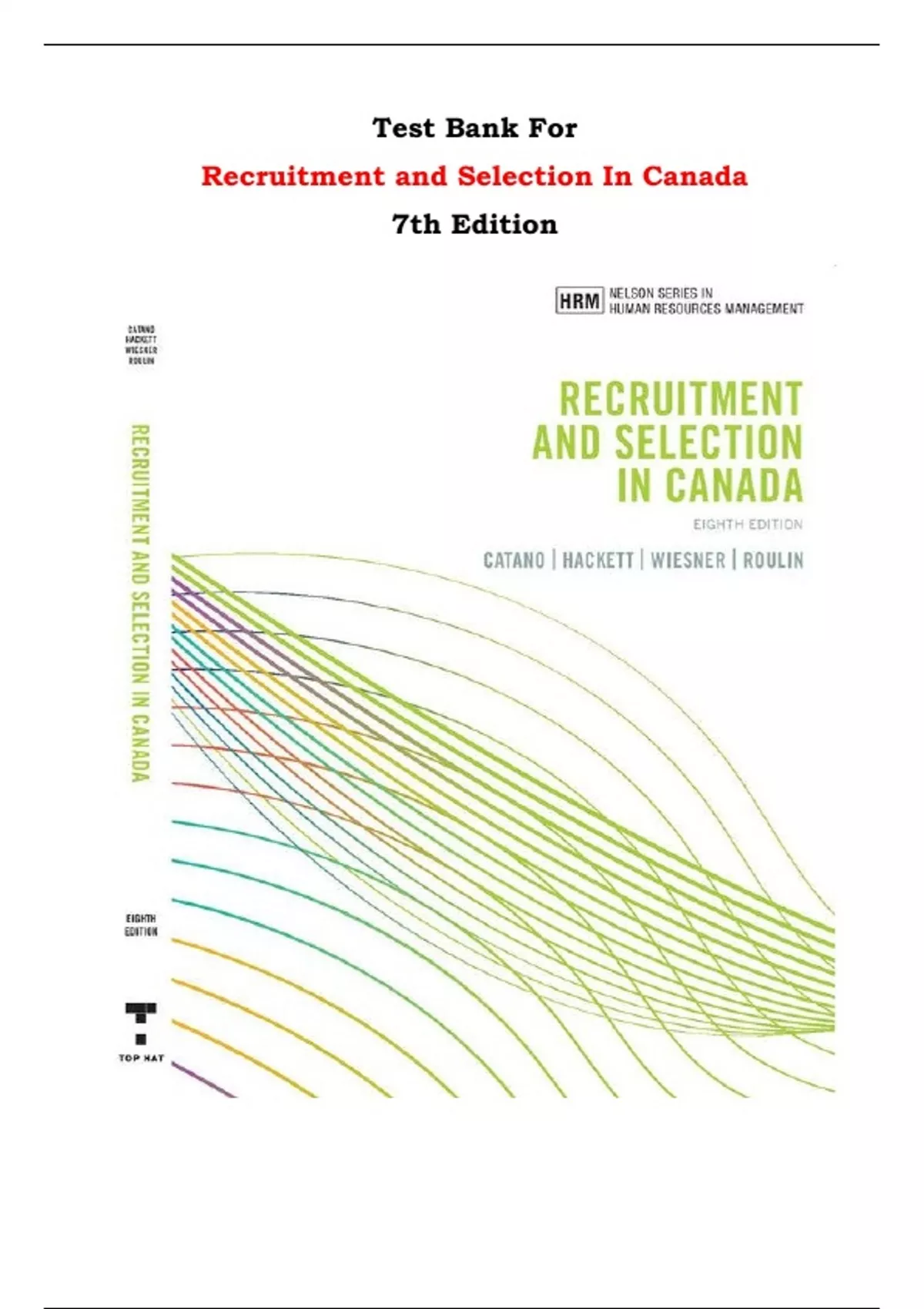 Recruitment and Selection In Canada 7th Edition By Catano, Hackett, Wiesner, Roulin |All ...