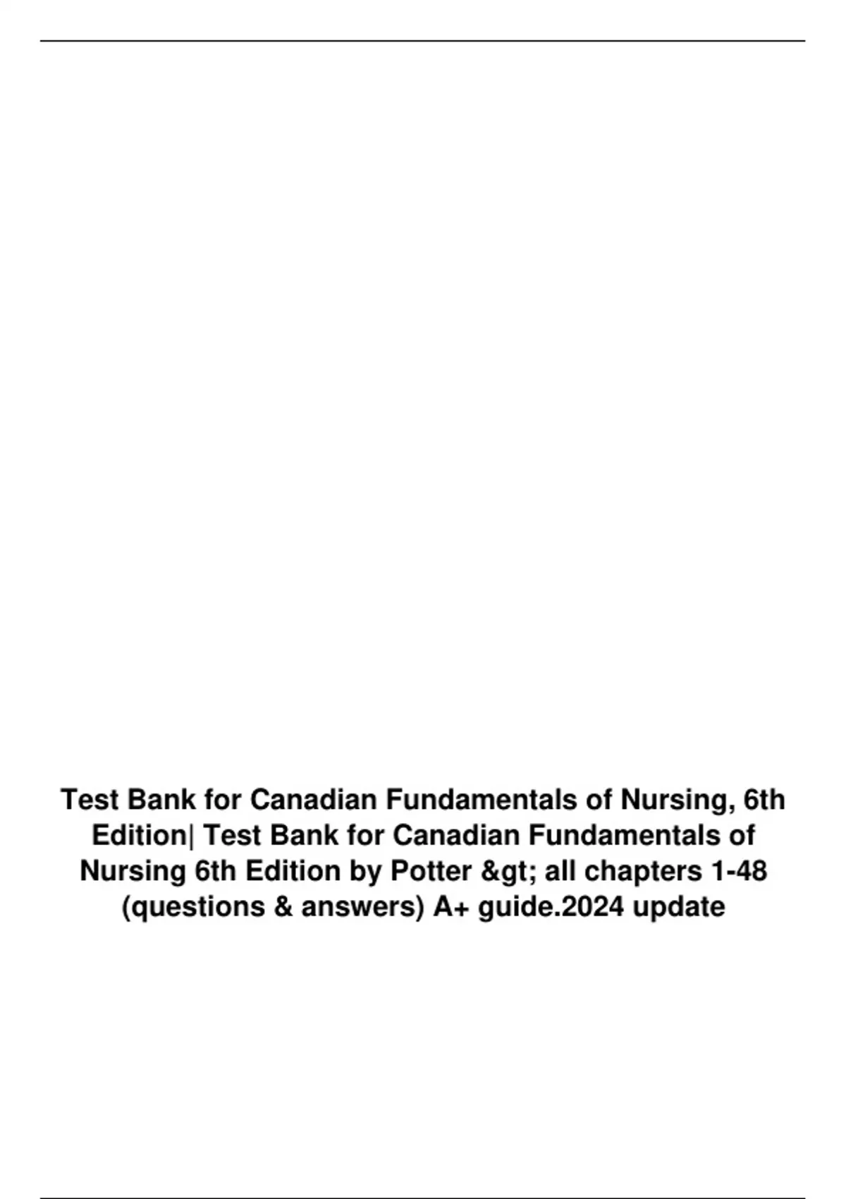 Test Bank for Canadian Fundamentals of Nursing, 6th Edition by Potter ...