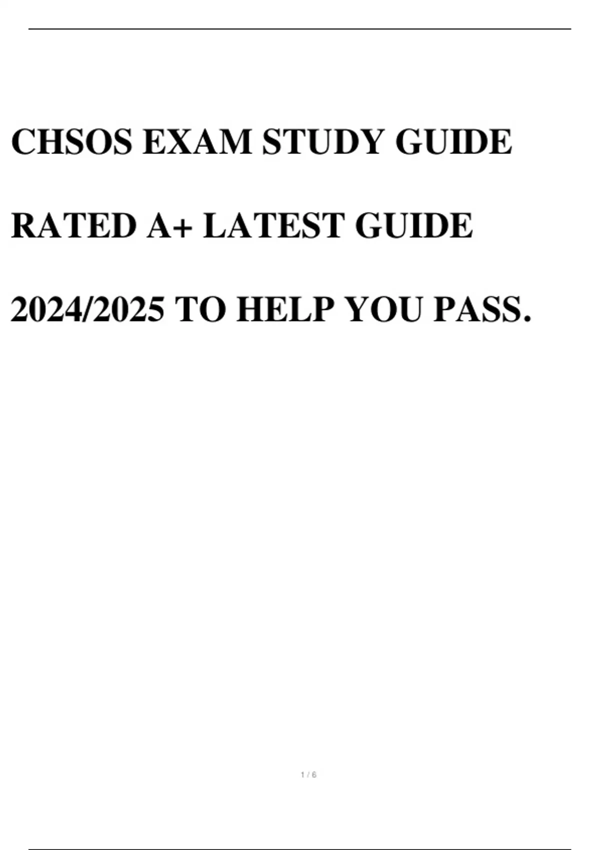 CHSOS EXAM STUDY GUIDE RATED A+ LATEST GUIDE 2024/2025 TO HELP YOU PASS ...