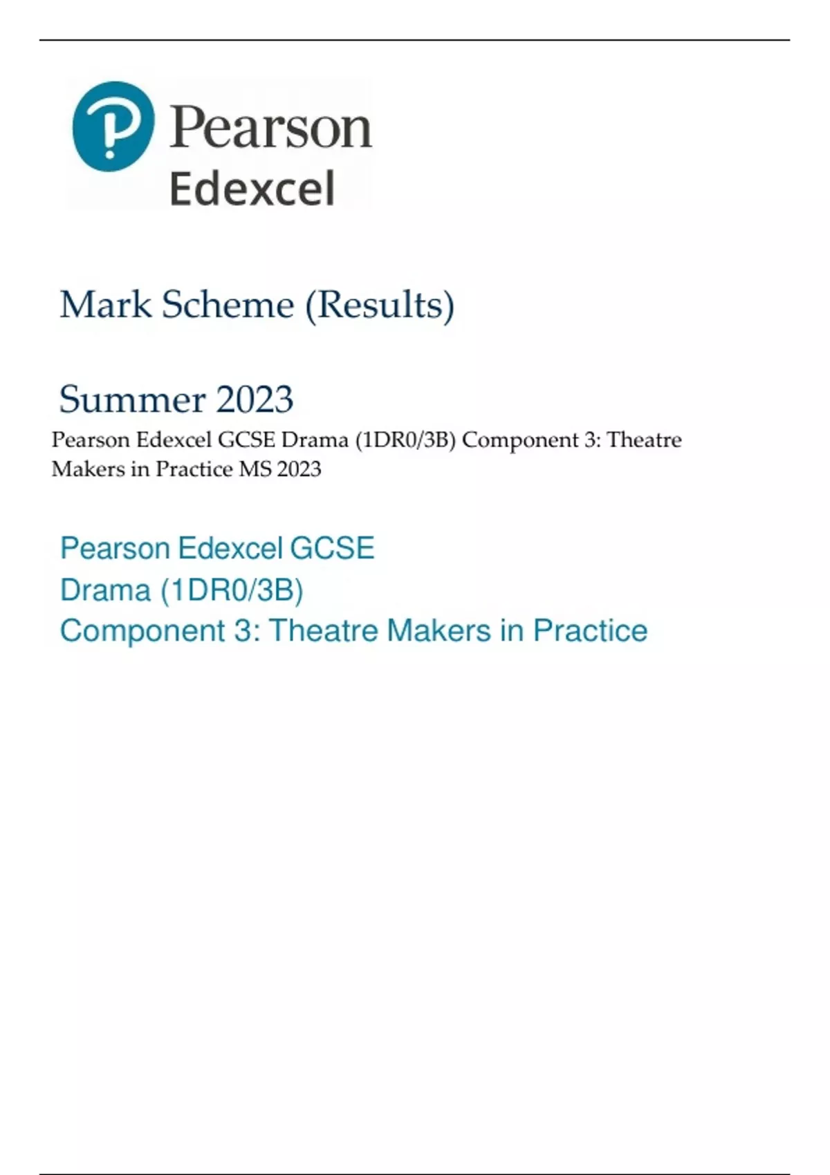 Pearson Edexcel GCSE Drama (1DR0/3B) Component 3: Theatre Makers in Practice MS 2023 - Pearson ...