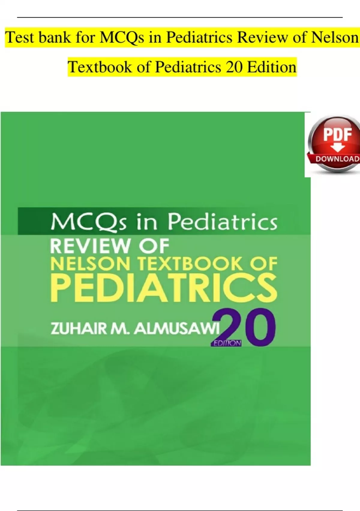 TEST BANK - MCQs in Pediatrics Review of Nelson Textbook of Pediatrics ...
