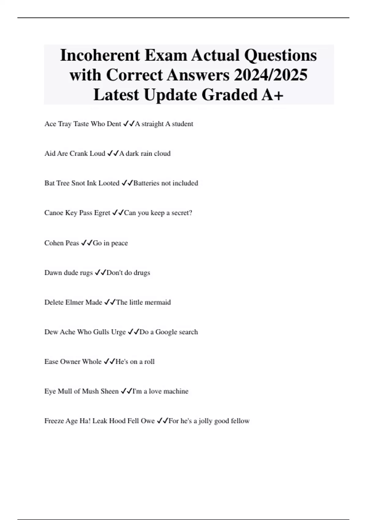Incoherent Exam Actual Questions with Correct Answers 2024/2025 Latest ...