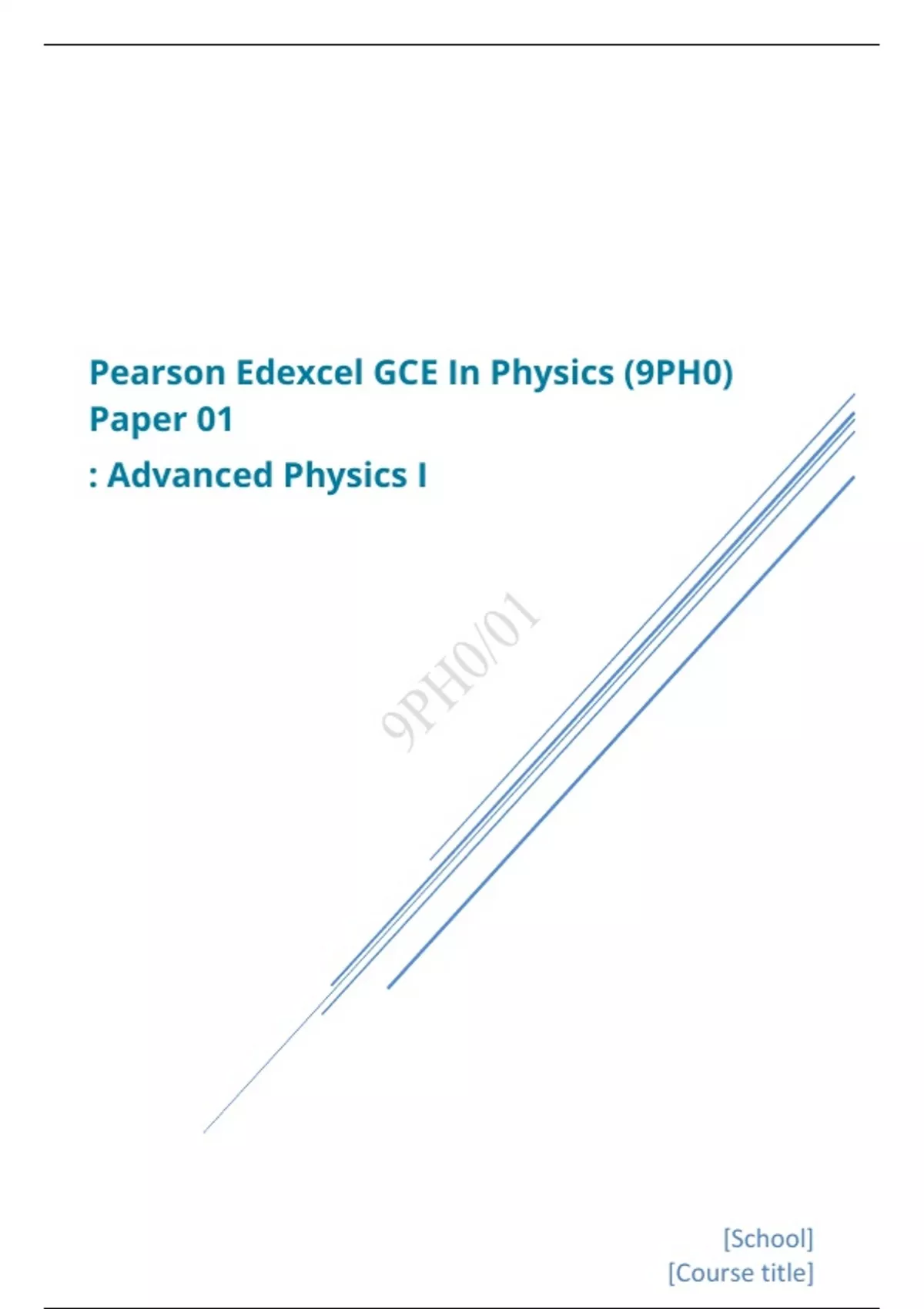 Pearson Edexcel Advanced Physics paper 1 Summer 2023 QUESTION PAPER ...
