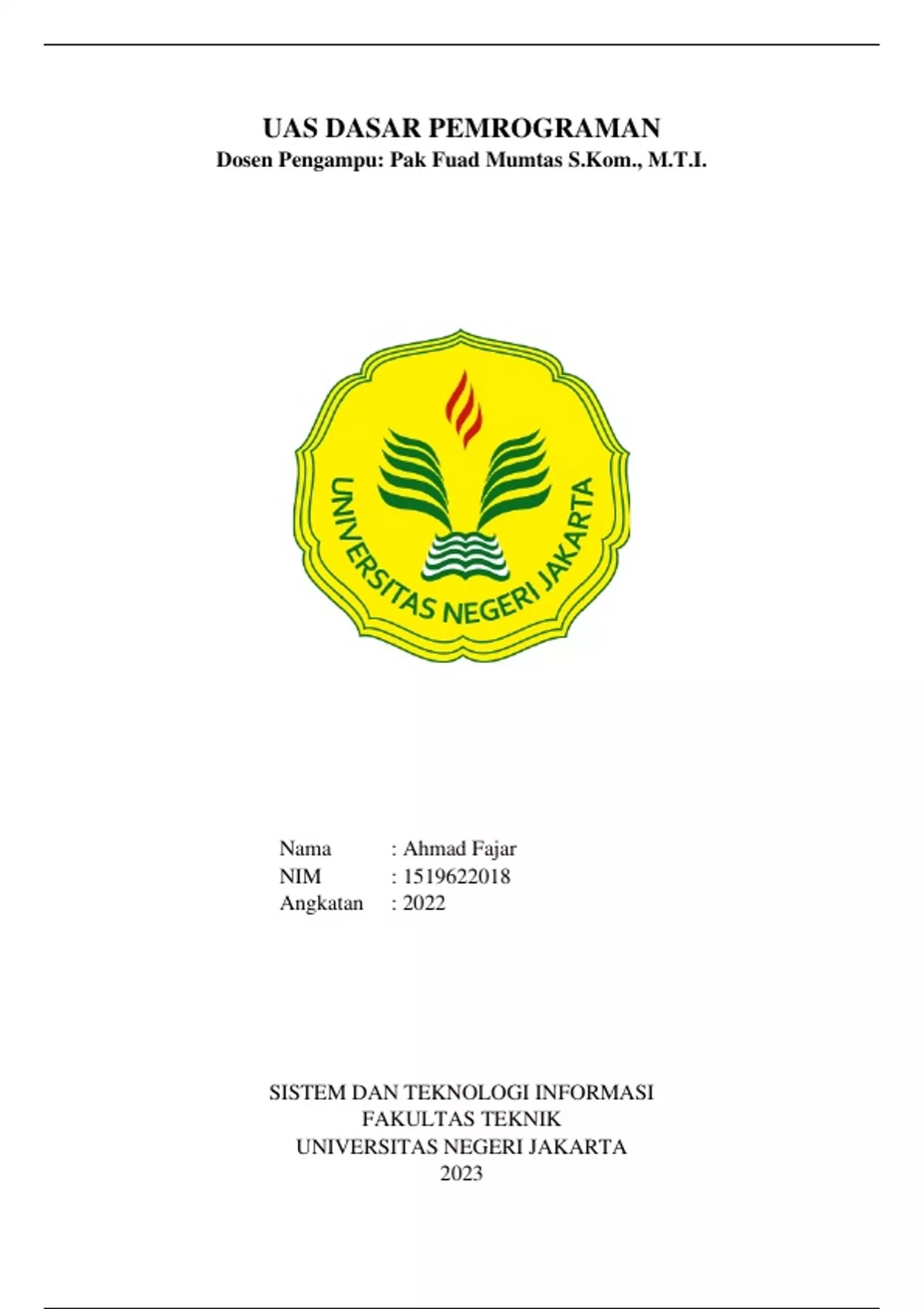 UAS Mata Kuliah Dasar Pemrograman STI UNJ - Basic Programming - Stuvia US