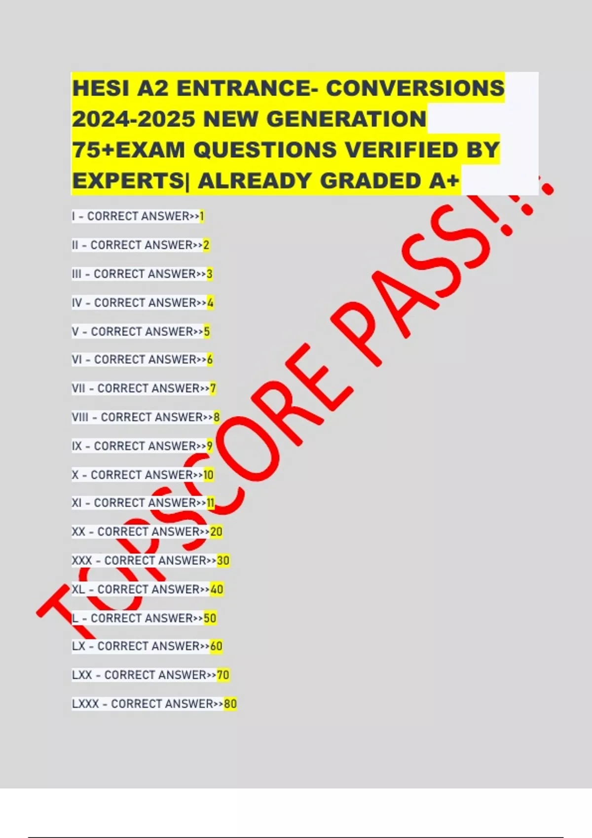 HESI A2 ENTRANCE- CONVERSIONS NEW GENERATION 75+EXAM QUESTIONS VERIFIED ...