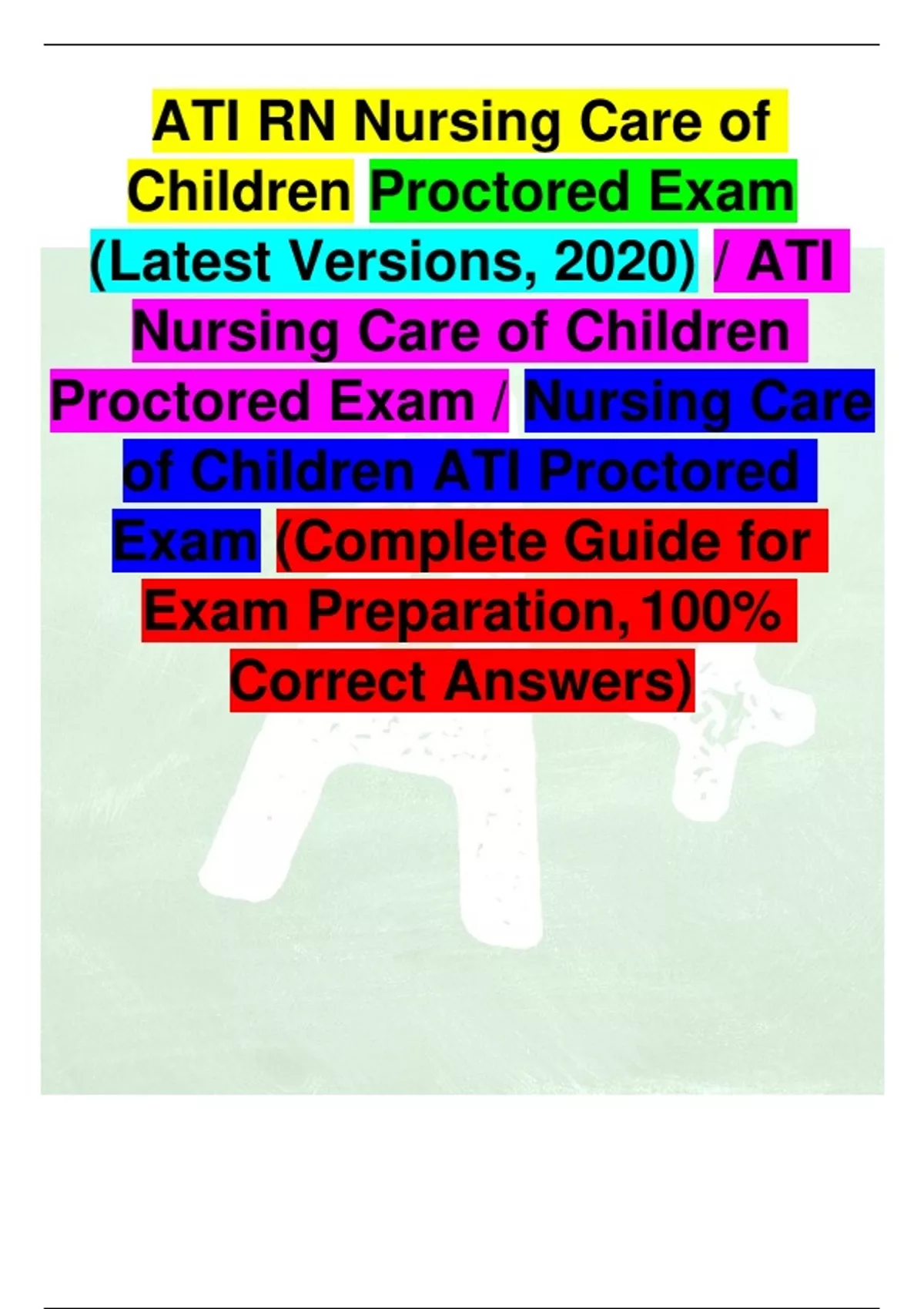 ATI RN Nursing Care of Children Proctored Exam (Latest Versions, 2020 ...