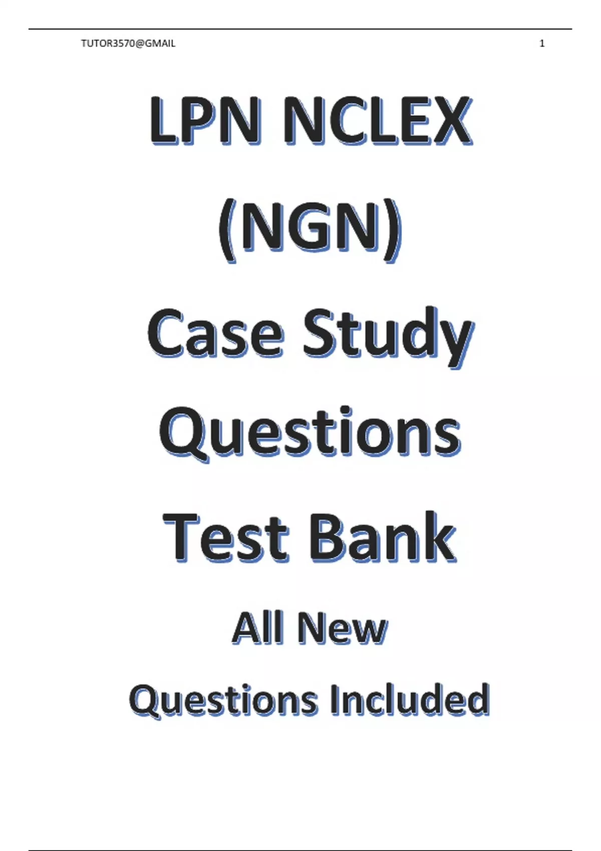 2024 LPN NCLEX (NGN) Case Study Questions Test Bank All New Questions ...