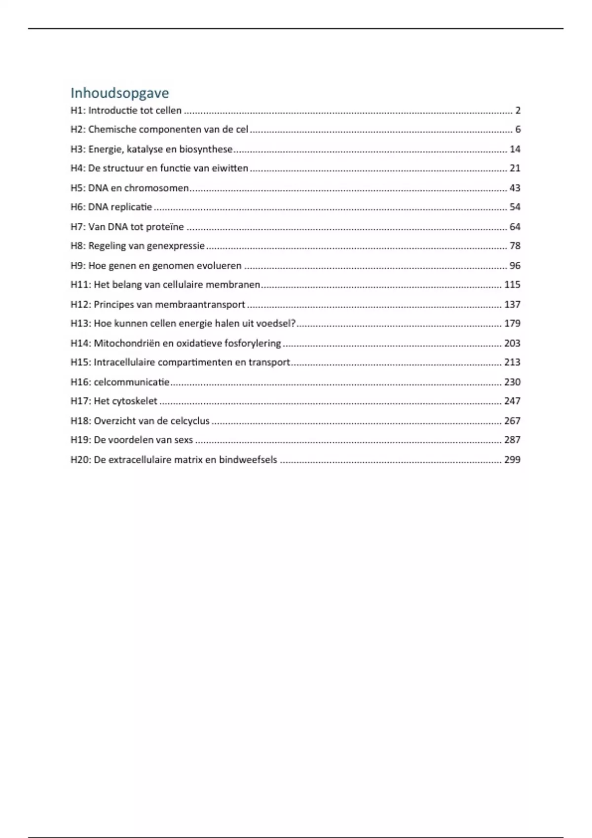 Samenvatting - Moleculaire celbiologie KUL 1ste BACH - Moleculaire celbiologie (L00A4A) - Stuvia BE