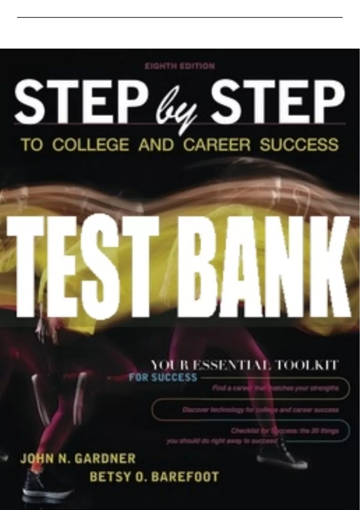 Test Bank For Step by Step to College and Career Success - Eighth ...