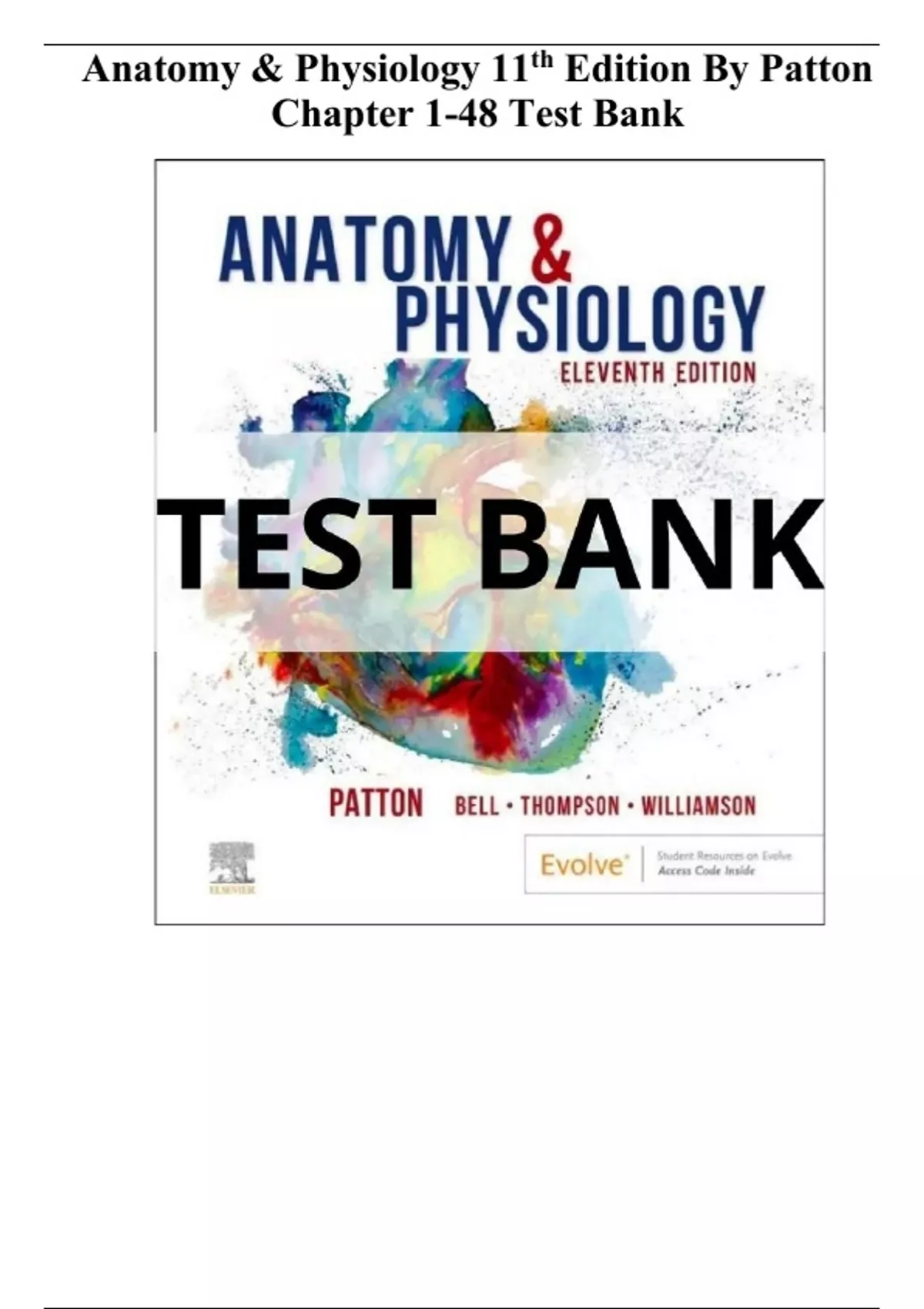 Anatomy & Physiology 11th Edition By Patton Chapter 1-48 Test Bank ...