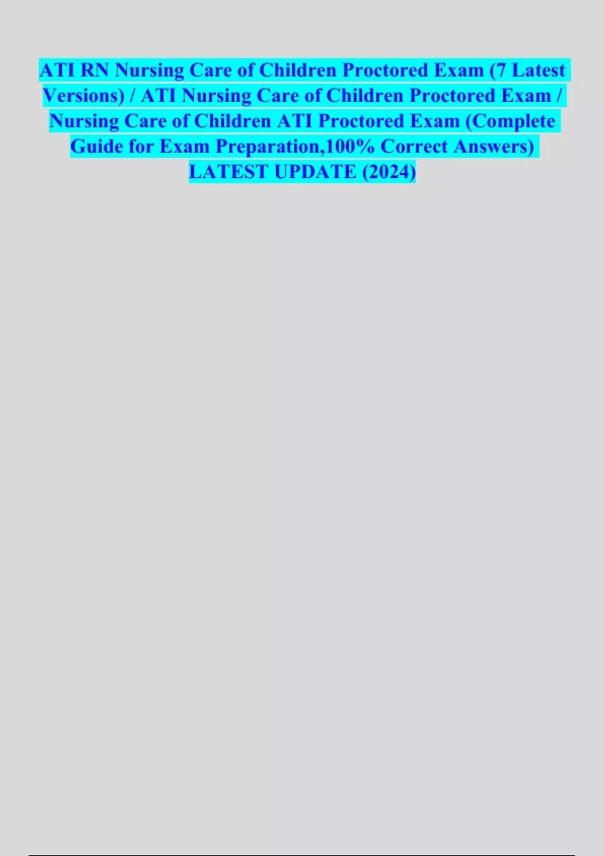 ATI RN Nursing Care of Children Proctored Exam (7 Latest Versions ...