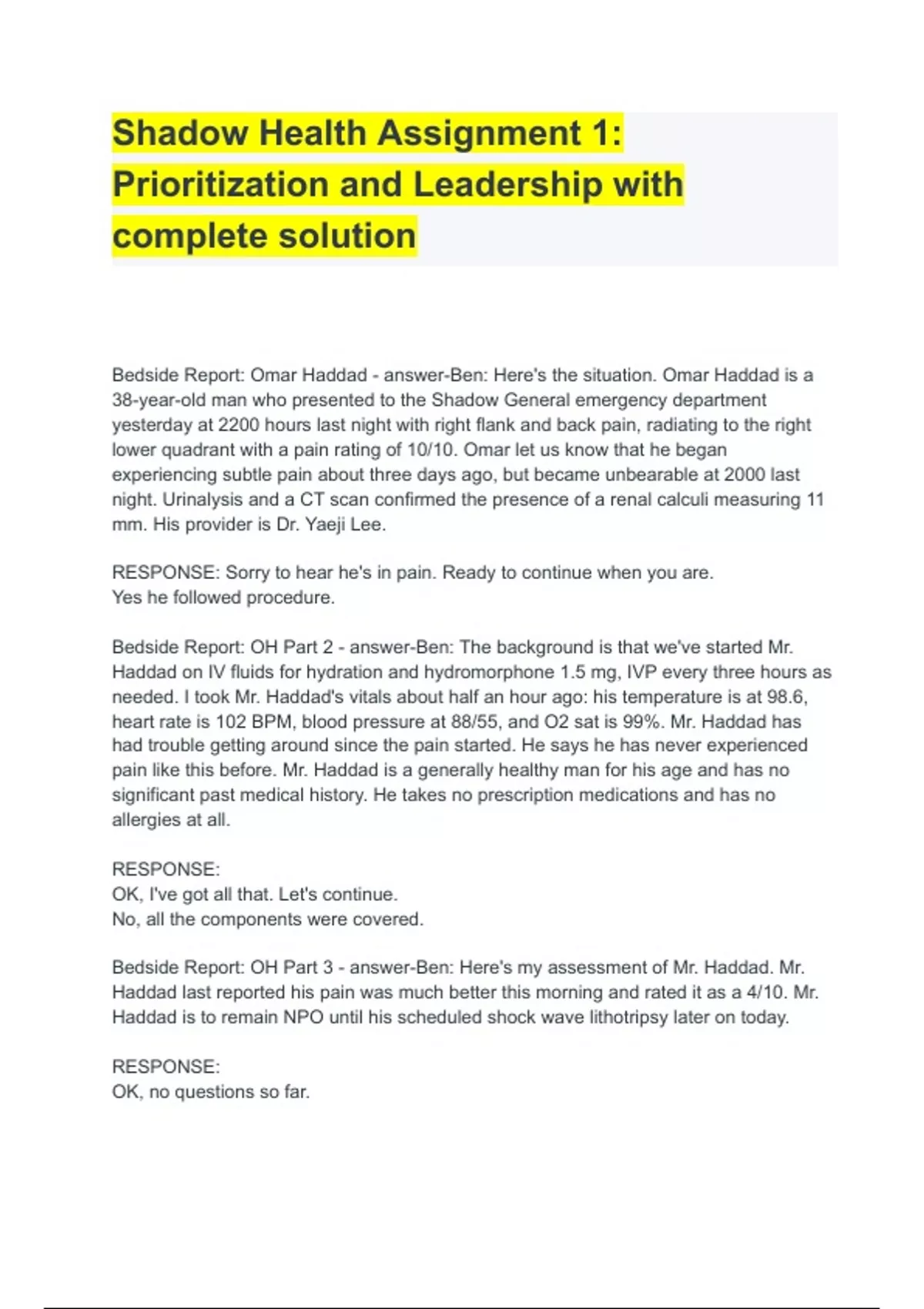 Shadow Health Assignment 1: Prioritization and Leadership with complete ...