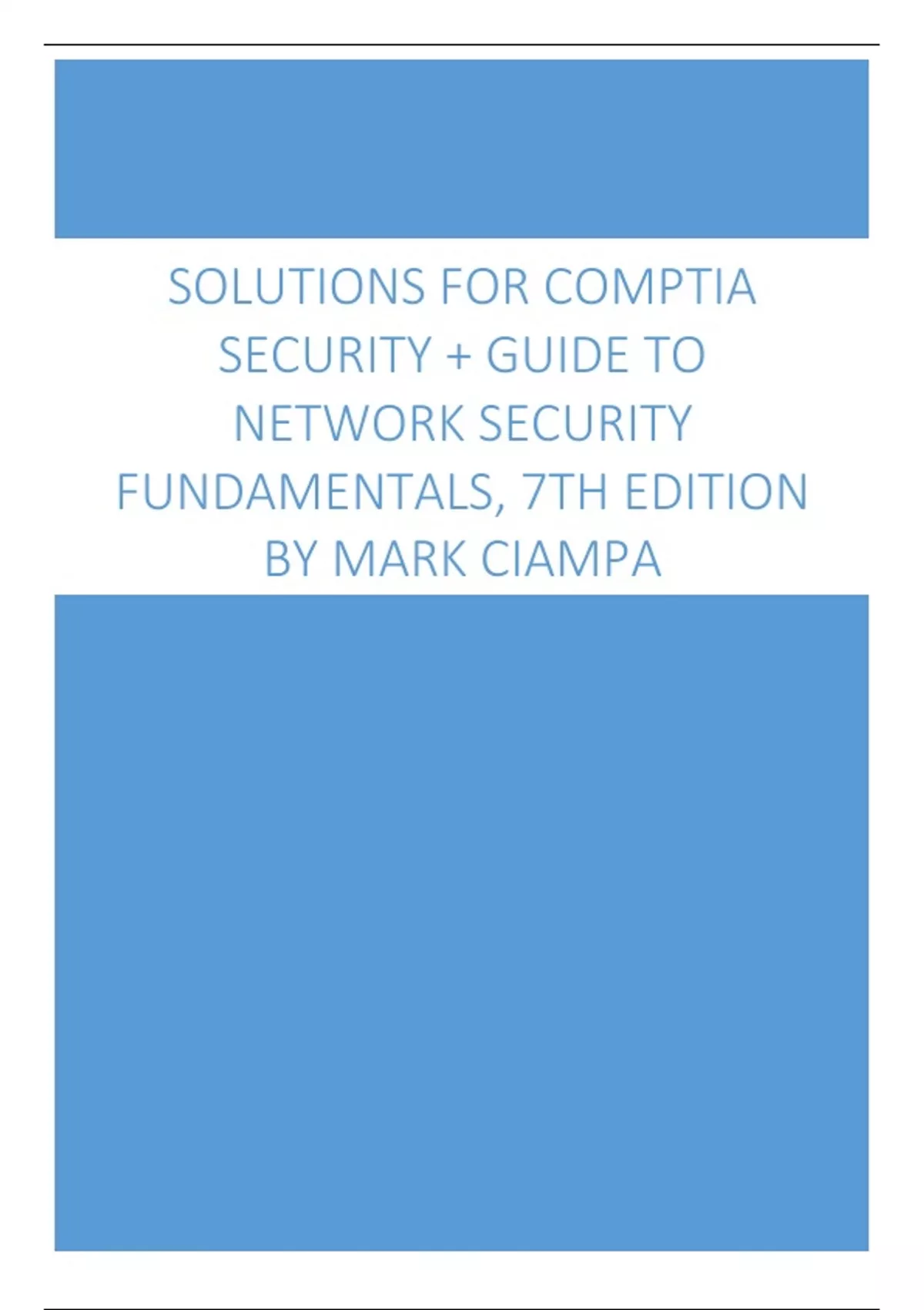 Solutions For CompTIA Security + Guide to Network Security Fundamentals, 7th Edition by Mark ...