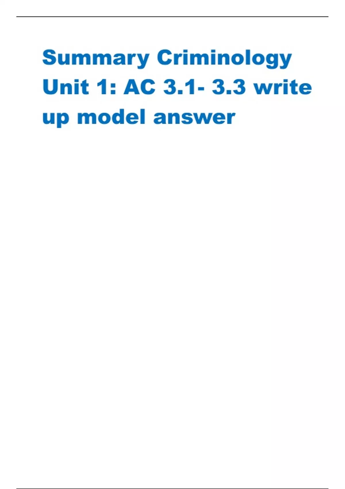 Summary Criminology Unit 1: AC 3.1- 3.3 write up model answer - Summary Criminology Unit 1: AC 3 ...