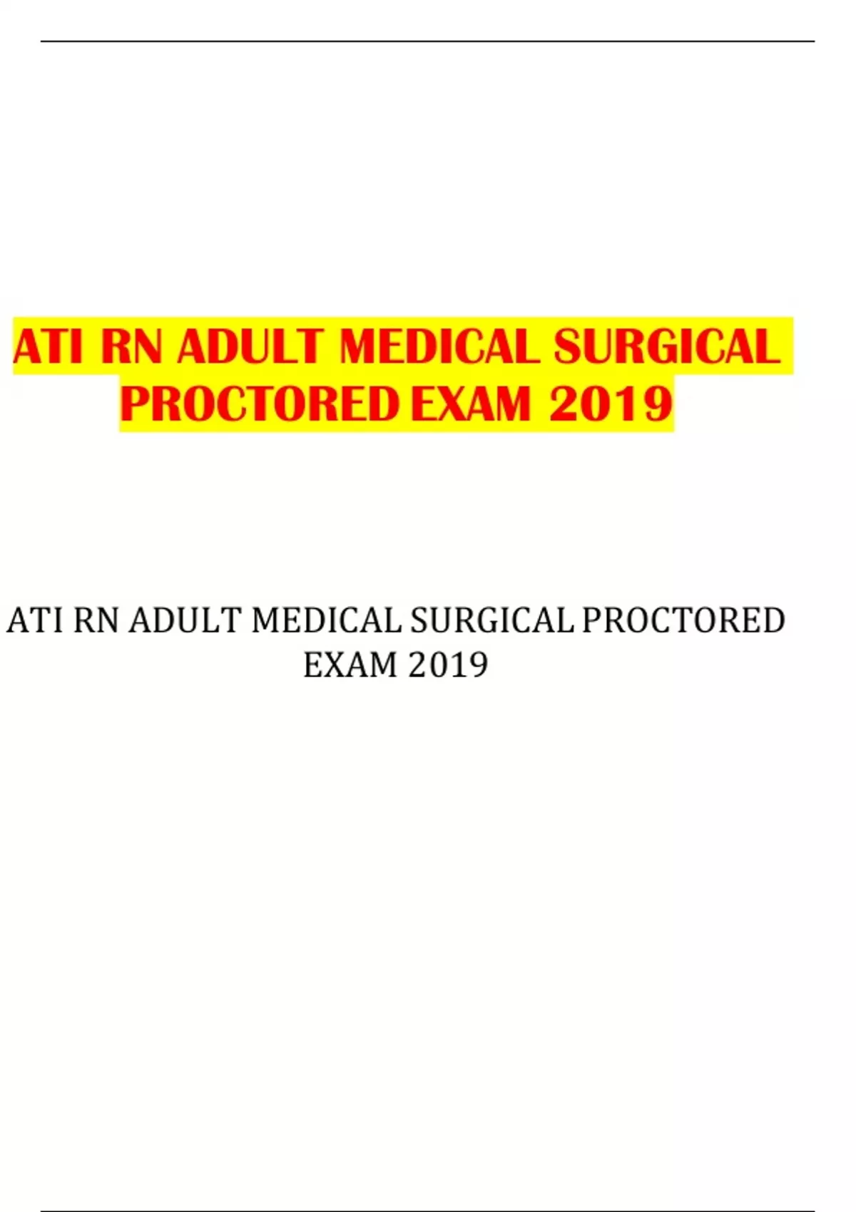 ATI RN ADULT MEDICAL SURGICAL PROCTORED EXAM 2019 - ATI RN ADULT MEDICAL SURGICAL 2019 - Stuvia US