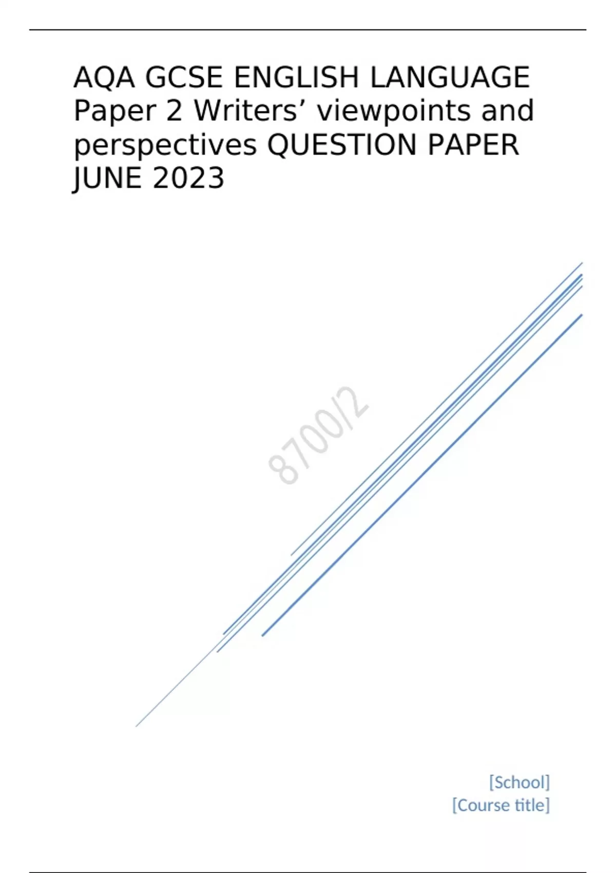 AQA GCSE ENGLISH LANGUAGE Paper 2 QUESTION PAPER AND Mark scheme June ...