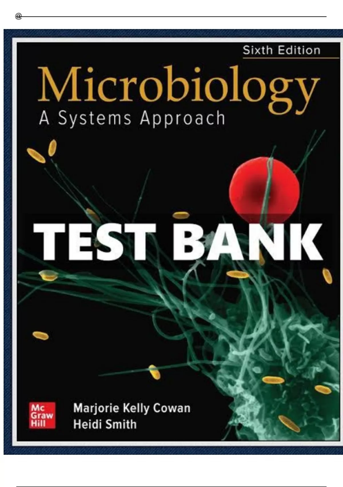 Test Bank for Microbiology, A Systems Approach, 6th Edition, Marjorie ...