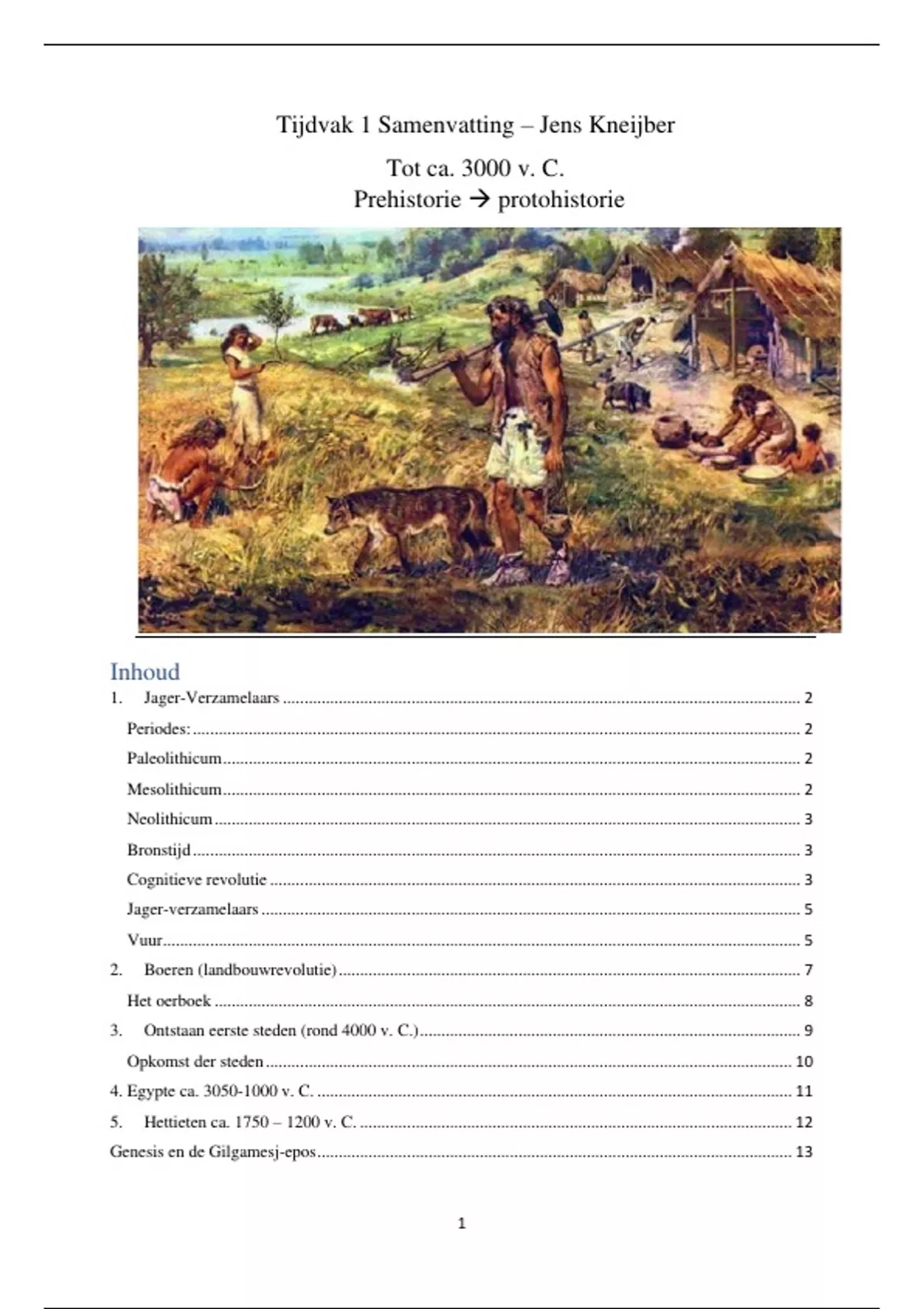 Tijdvak 1: tijd van jagers en verzamelaars samenvatting - Tijdvak 1 ...