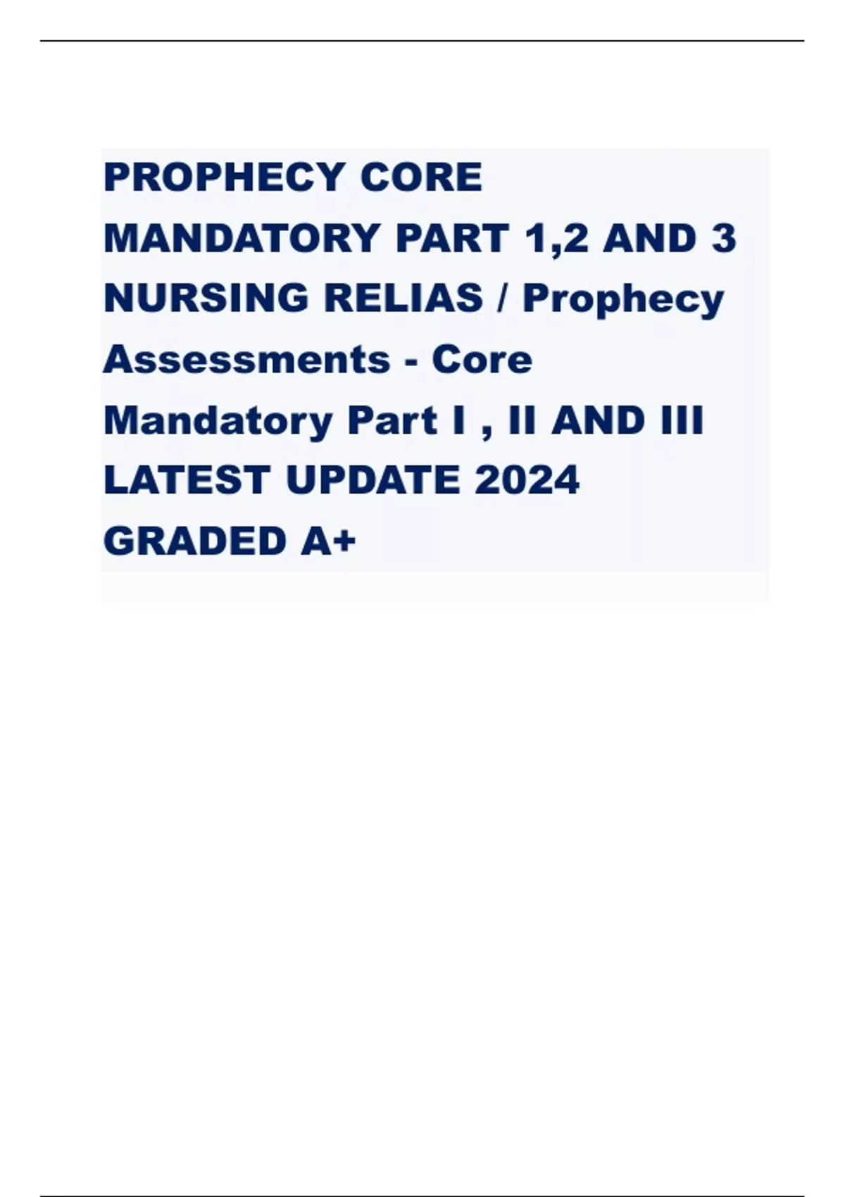 PROPHECY CORE MANDATORY PART 1,2 AND 3 NURSING RELIAS / Prophecy ...