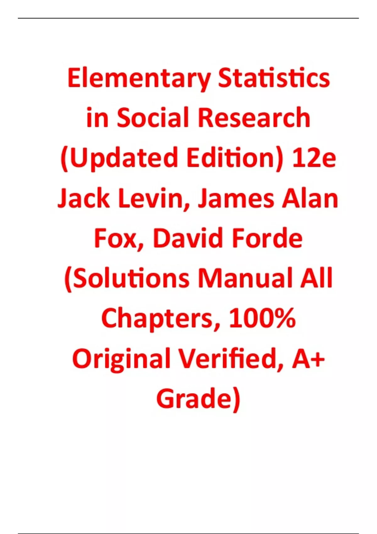 Solutions Manual For Elementary Statistics in Social Research (Updated ...