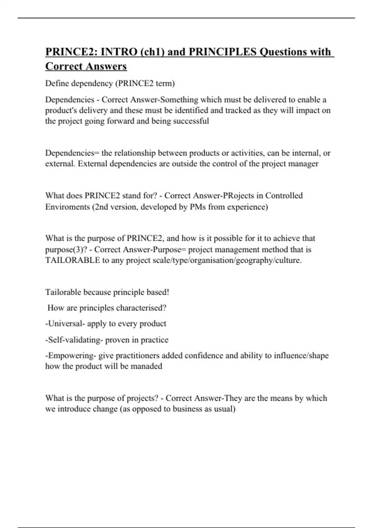 PRINCE2: INTRO (ch1) and PRINCIPLES Questions with Correct Answers - PRINCE2: - Stuvia US