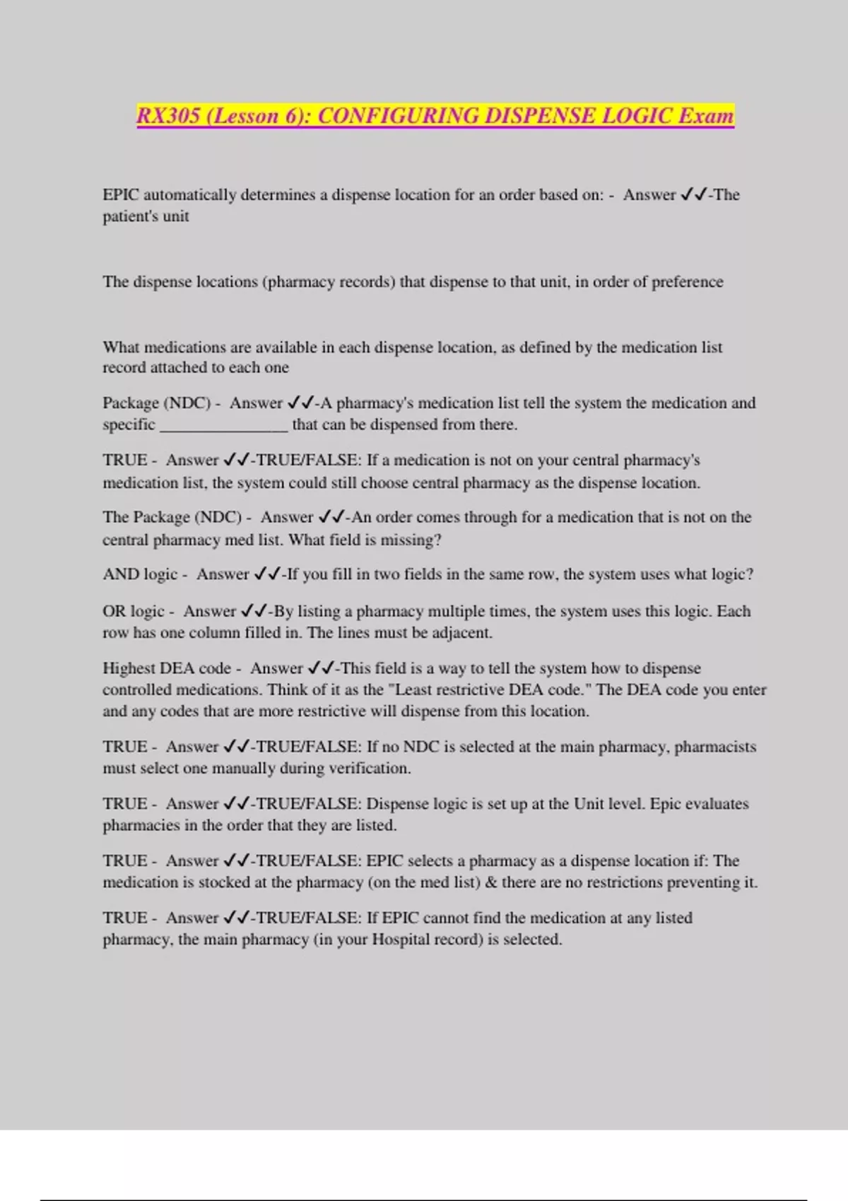 RX305 (Lesson 6): CONFIGURING DISPENSE LOGIC Exam - Epic: Willow ...