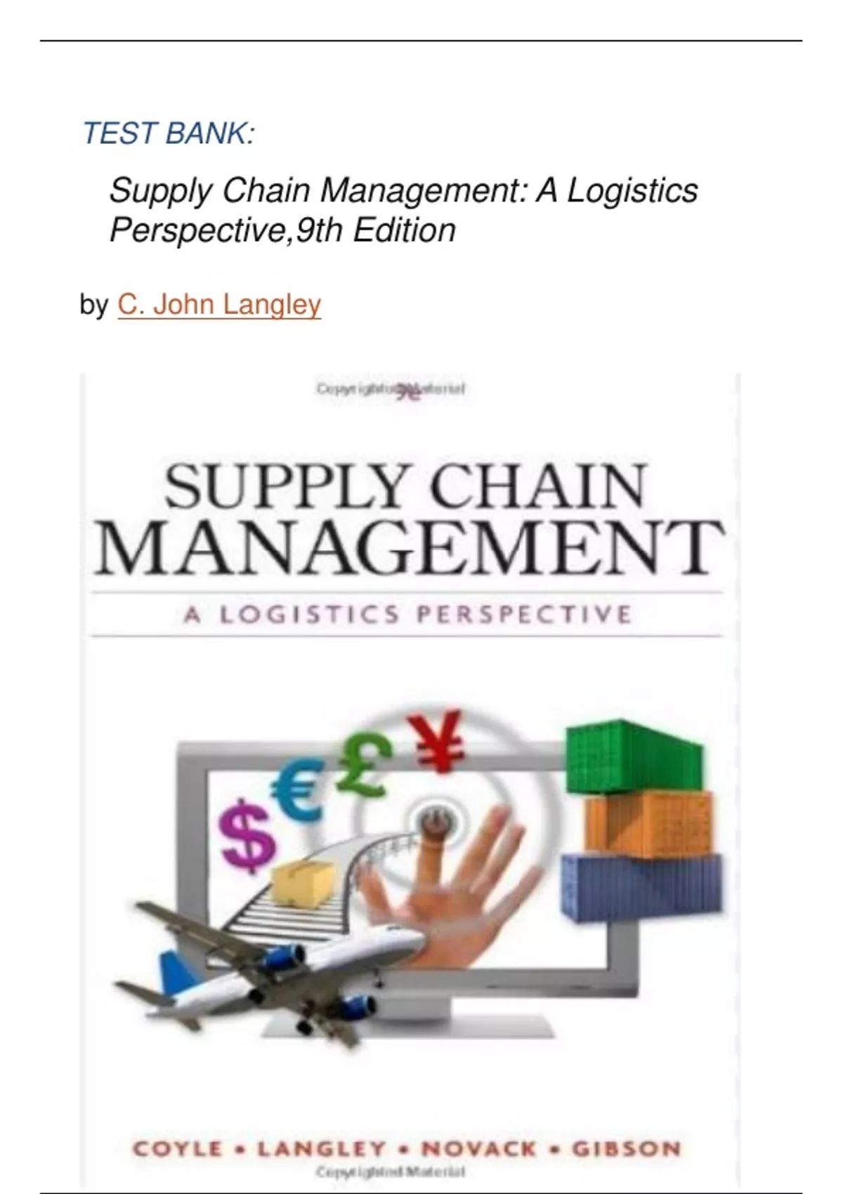 TEST BANK: Supply Chain Management: A Logistics Perspective,9th Edition ...