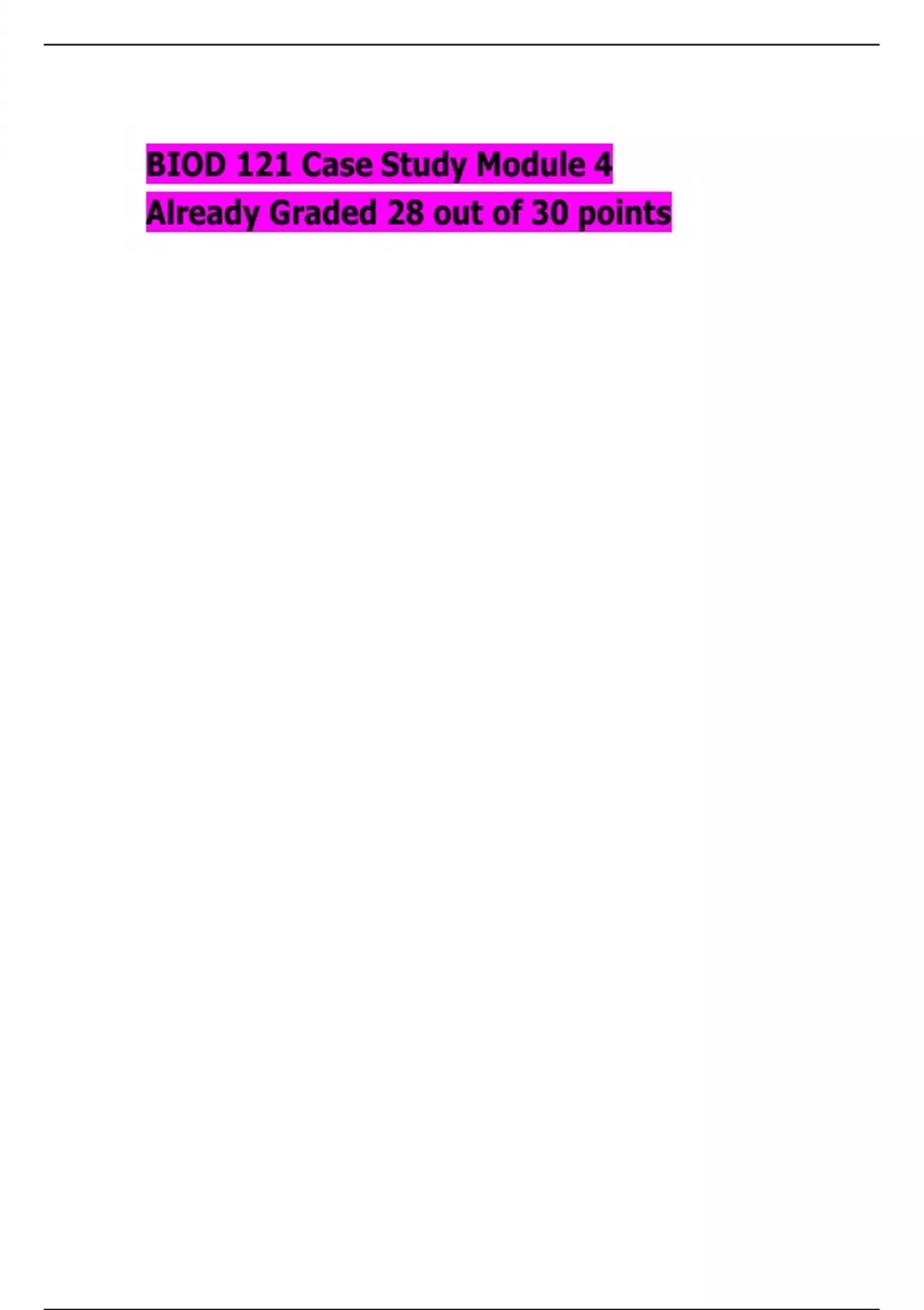 BIOD 121 Case Study Module 4 Already Graded 28 out of 30 points - BIOD ...