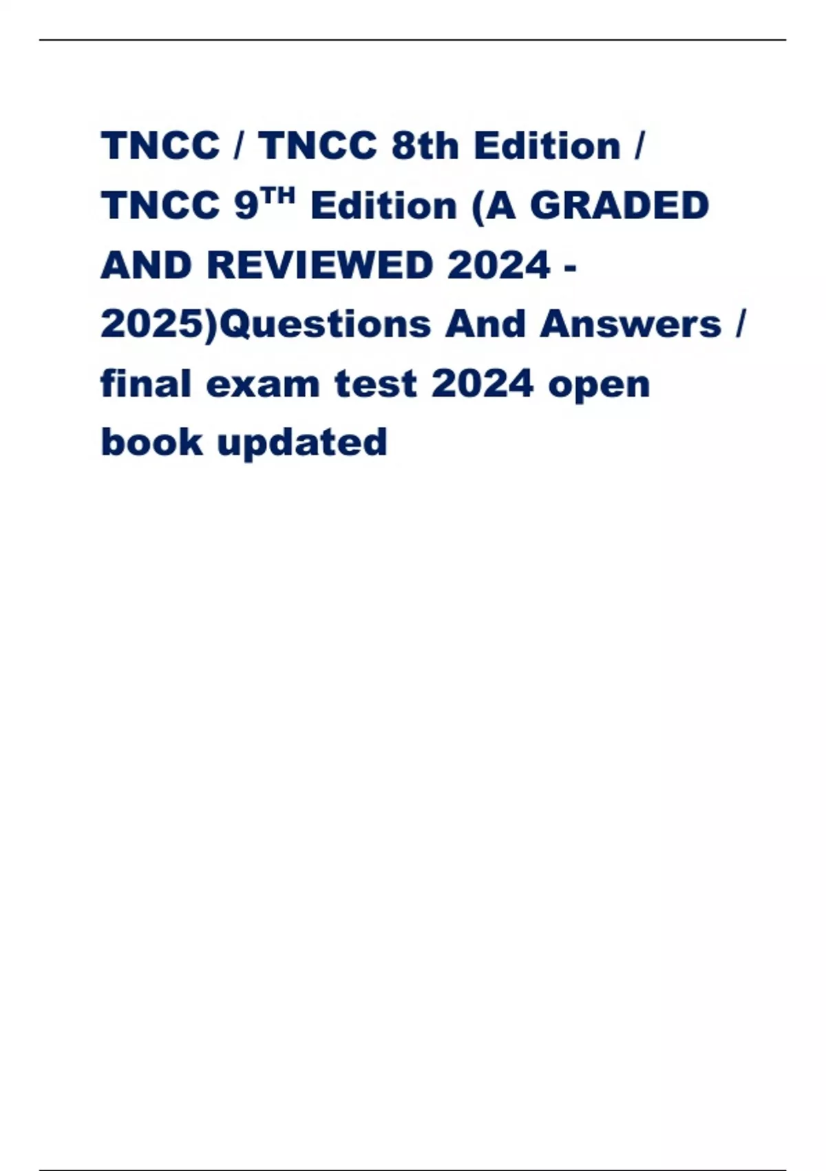 TNCC / TNCC 8th Edition / TNCC 9TH Edition (A GRADED AND REVIEWED ...