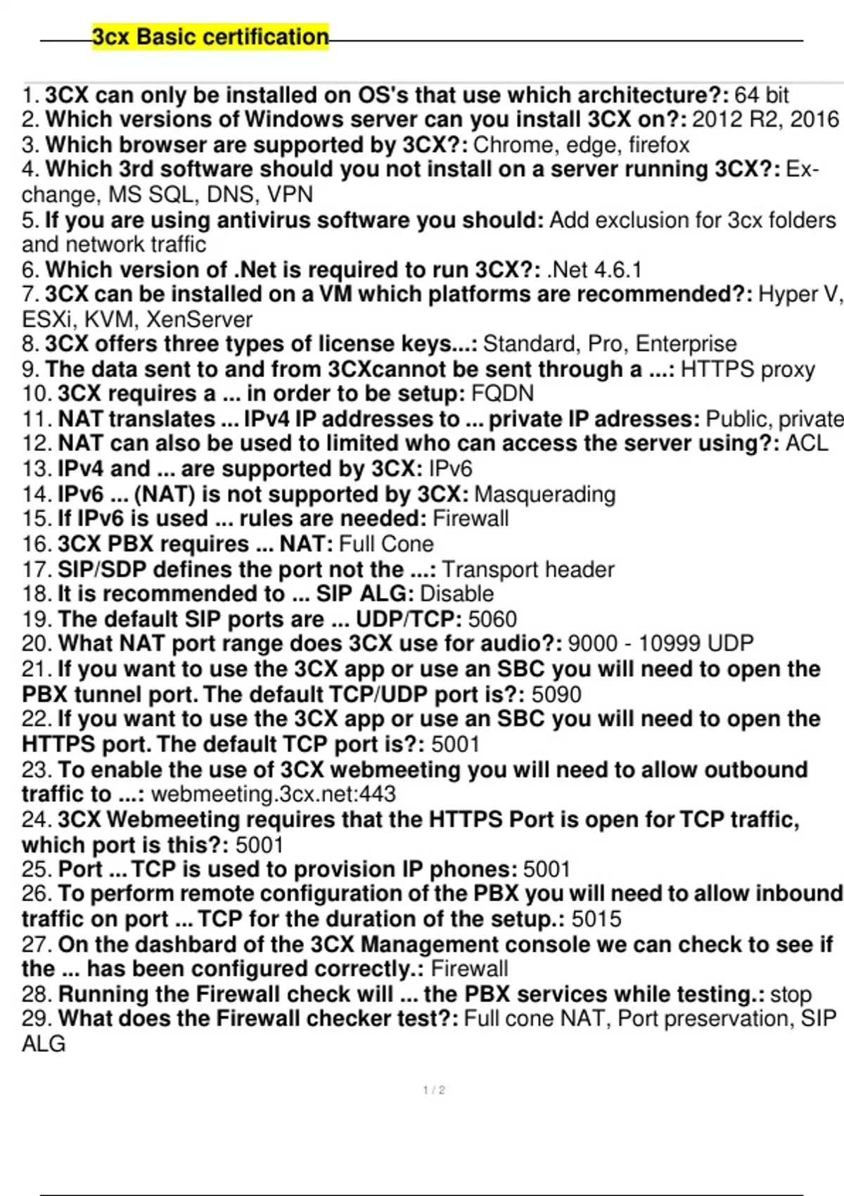 3cx Basic certification 1. 3CX can only be installed on OS's that use which architecture?: 64 ...