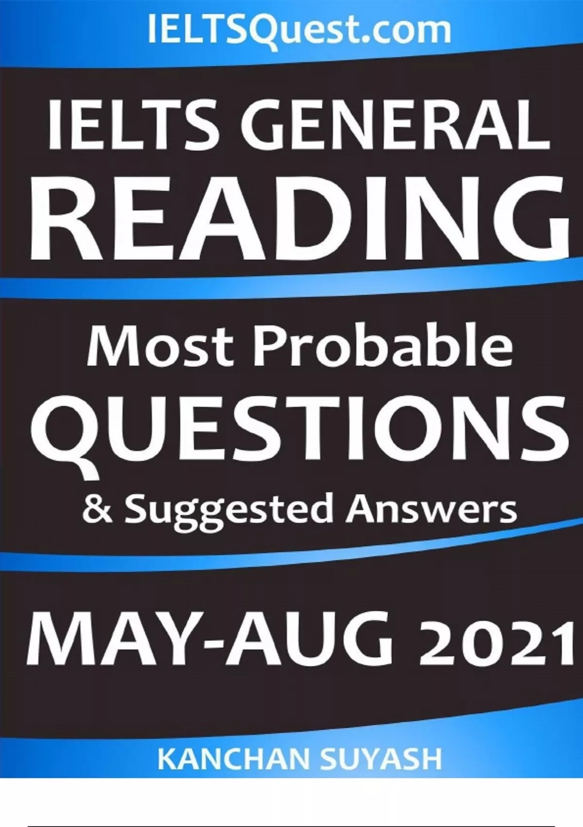 IELTS General Reading Most Probable Questions: latest collection of ...