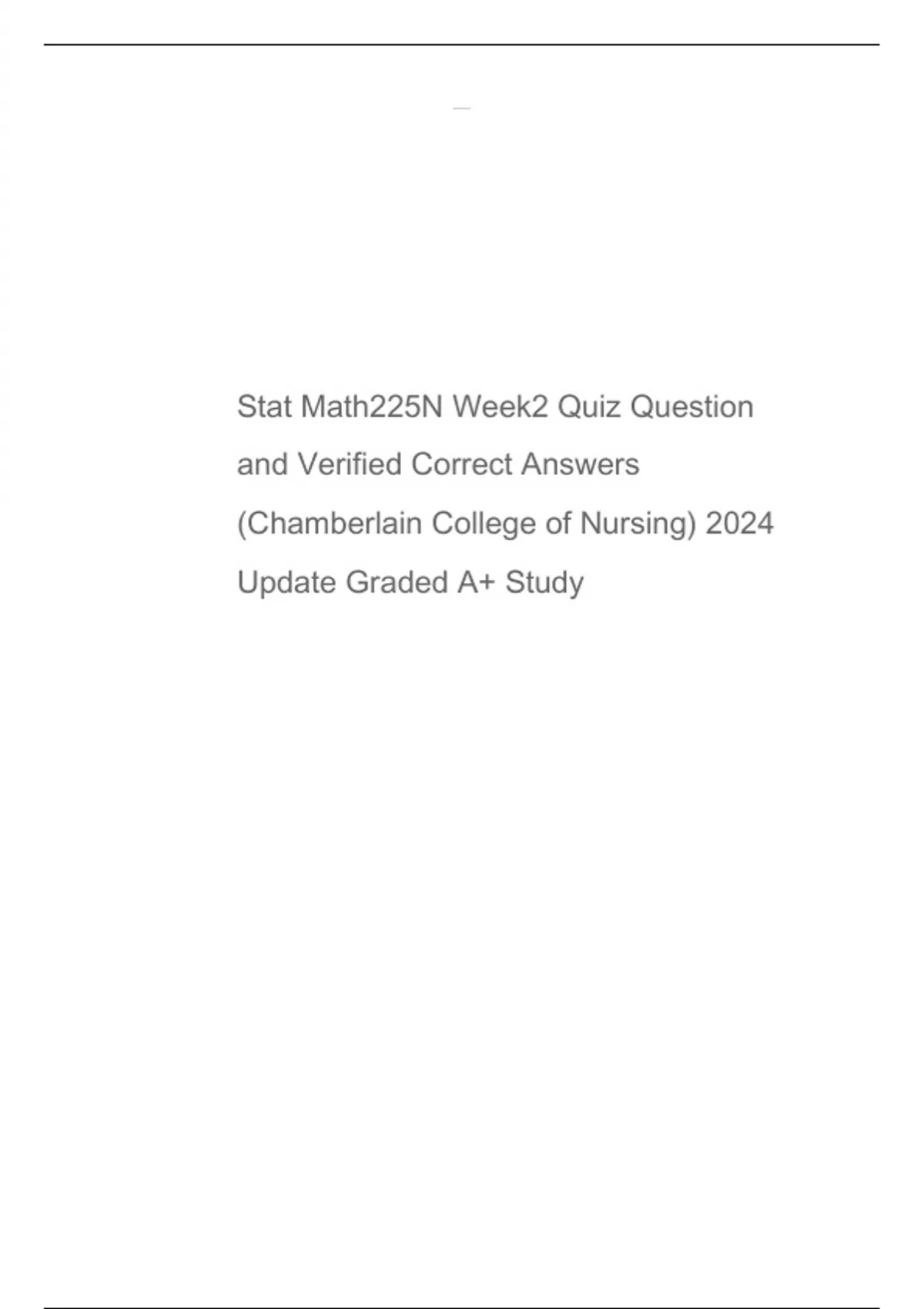 MATH 225N Week 2 Statistics Quiz Verified Correct Answers (Chamberlain ...