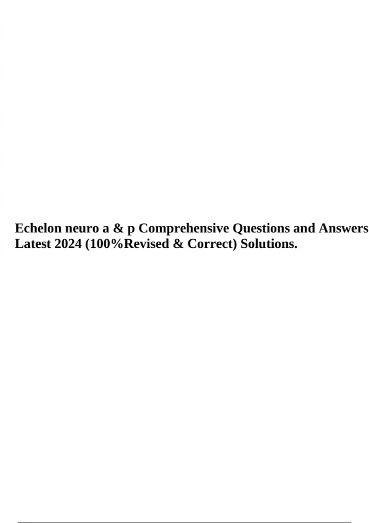 Echelon Stroke post test Comprehensive Questions and Answers 100%Solved ...
