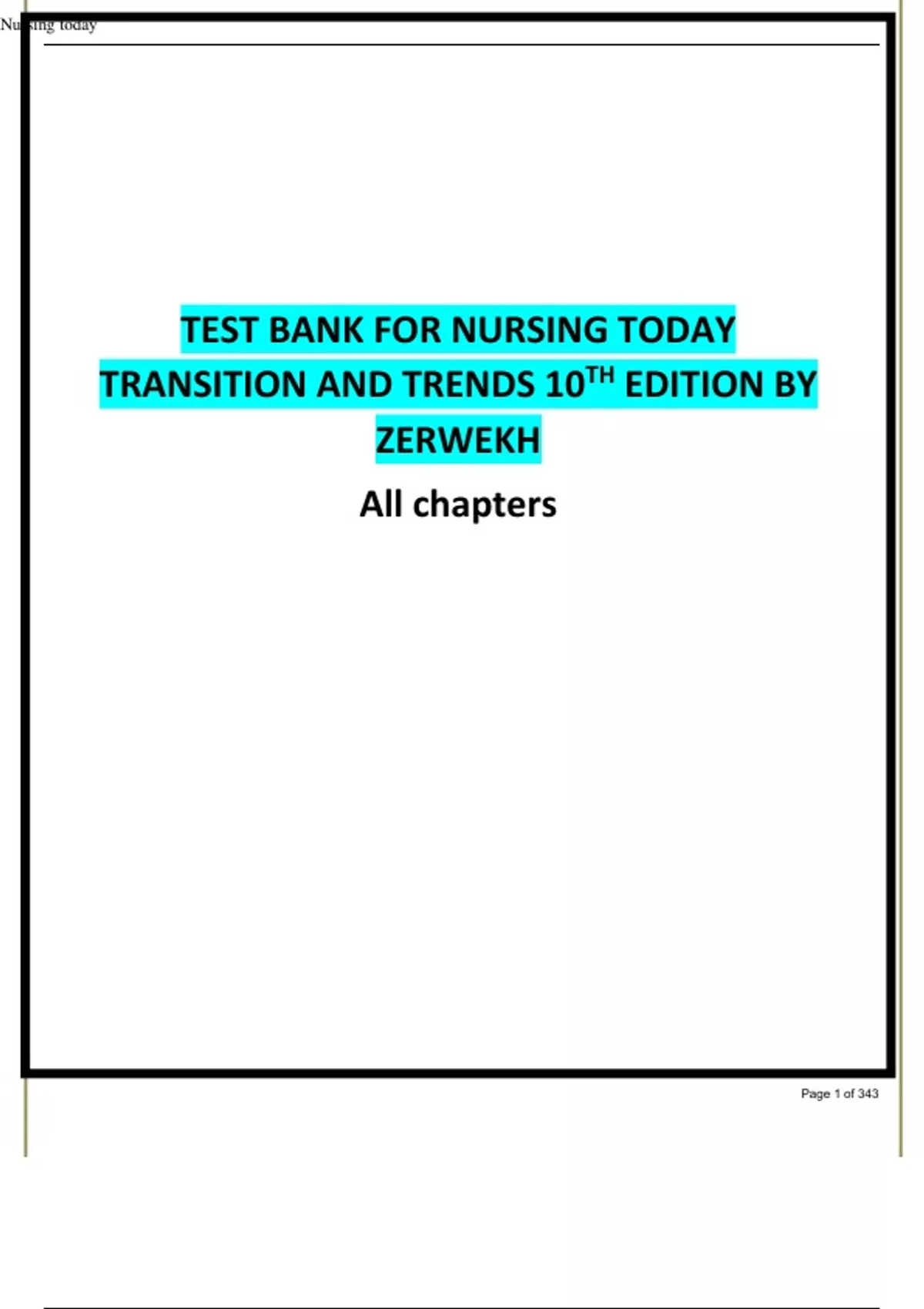 NURSING TODAY TRANSITION AND TRENDS 10TH EDITION BY ZERWEKH Test bank ...