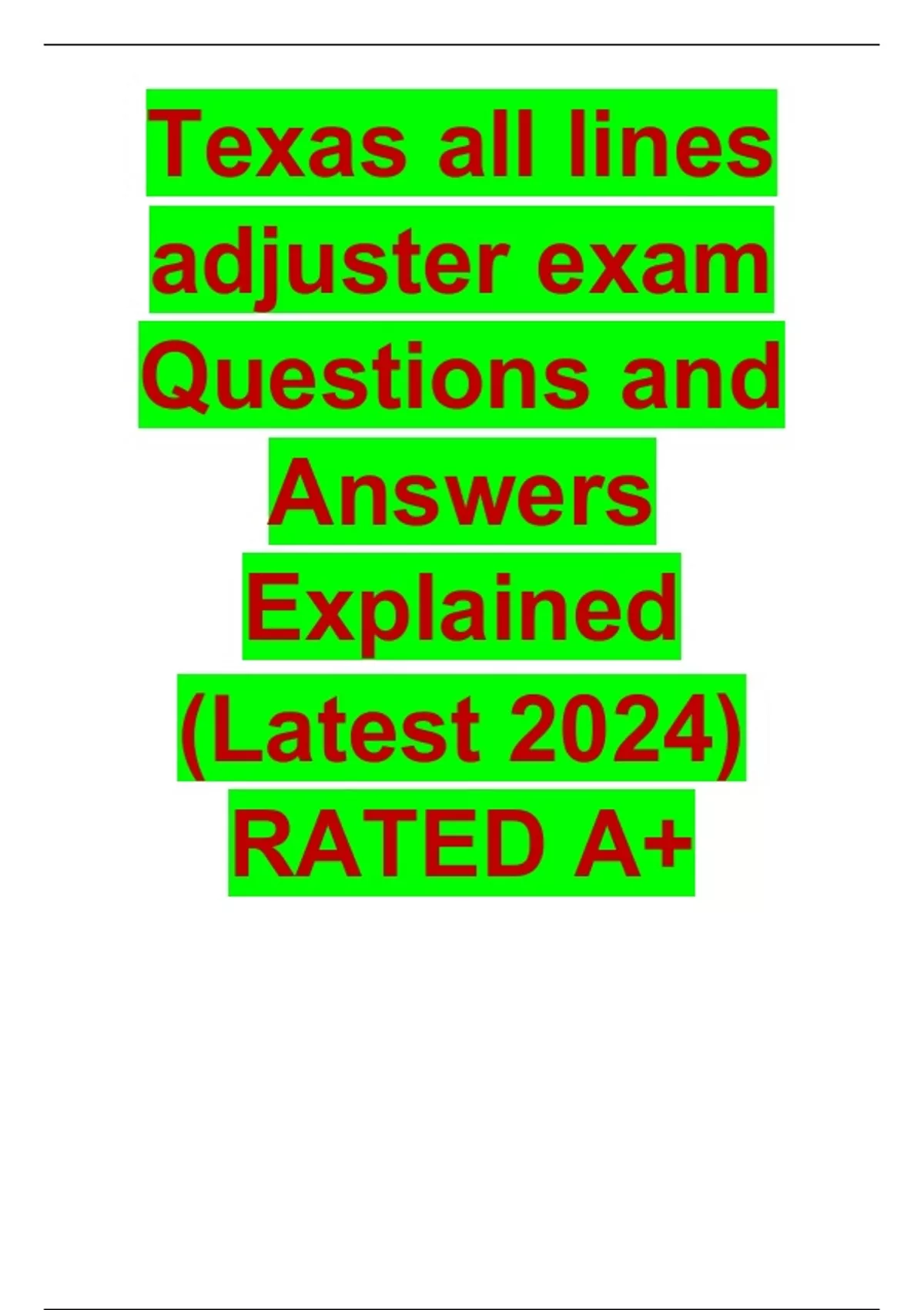 Texas all lines adjuster exam Questions and Answers Explained (Latest ...