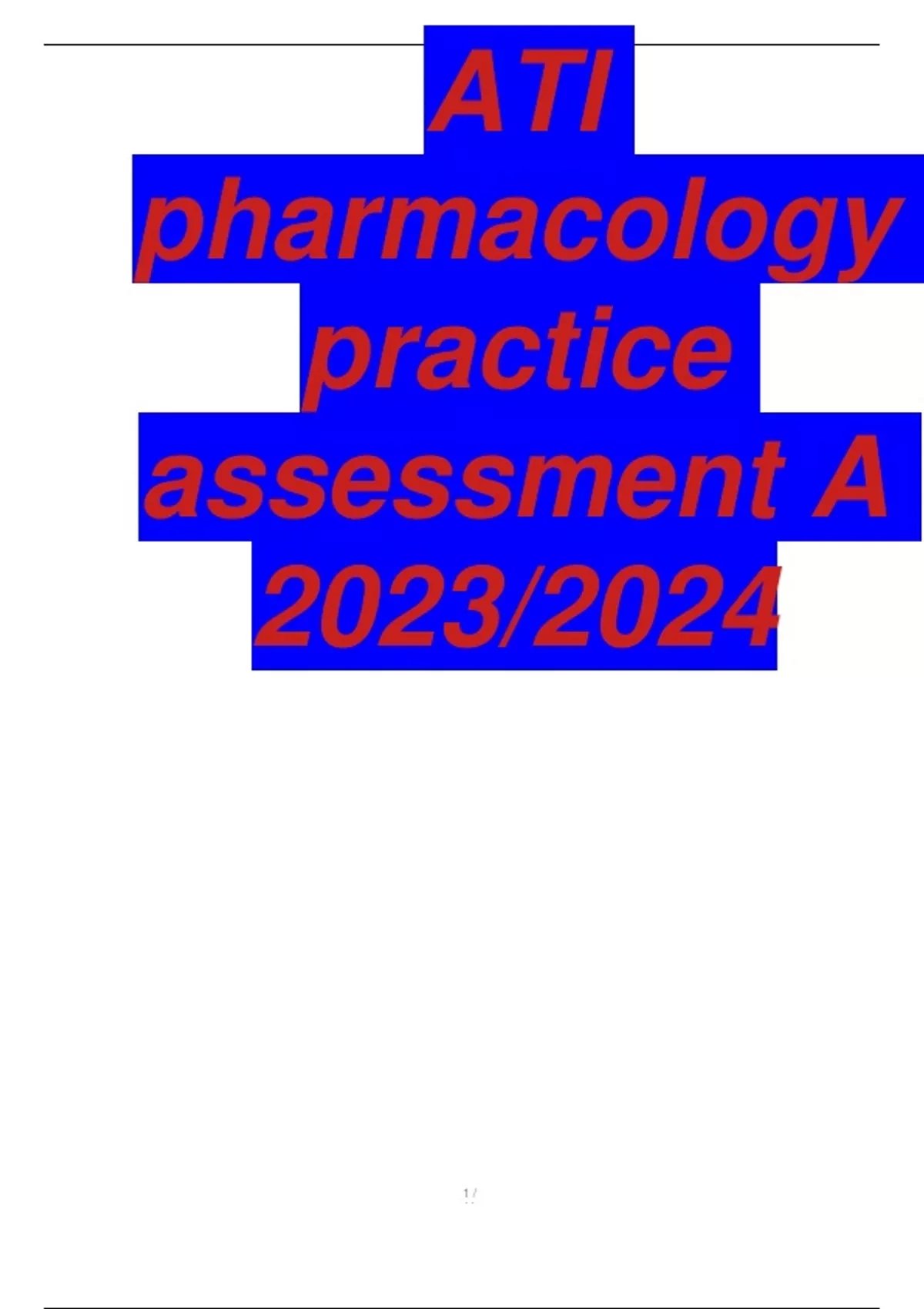 ATI pharmacology practice assessment test a 2023/2024 - Pharmacology ...