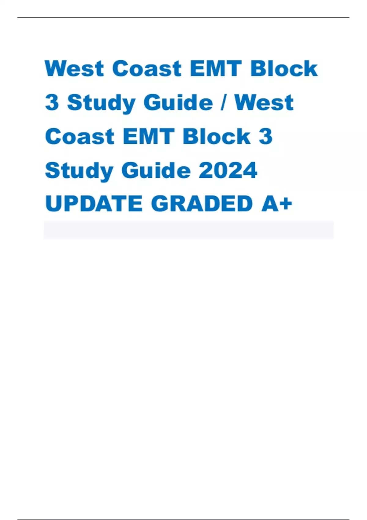 West Coast EMT - Block 4 / West Coast EMT - Block 4 Questions And ...