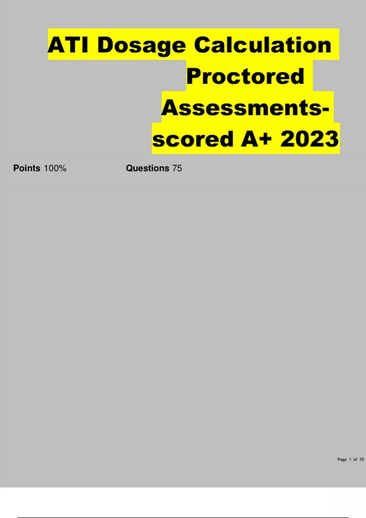 ATI Dosage Calculation Proctored Assessments- scored A+ 2023 - ATI ...