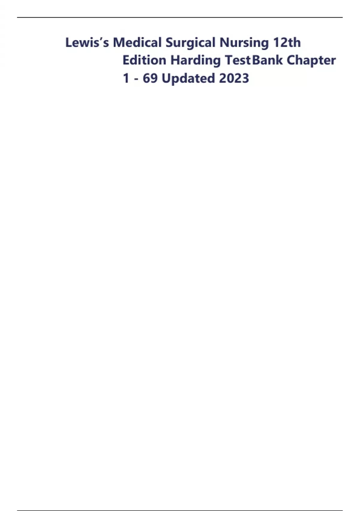 Test Bank - Lewis Medical Surgical Nursing, 12th Edition (Harding, 2023 ...