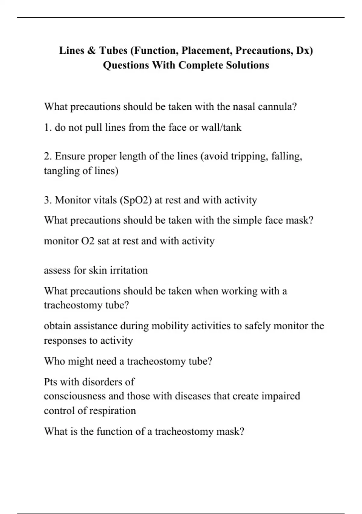 Lines & Tubes (Function, Placement, Precautions, Dx) Questions With ...