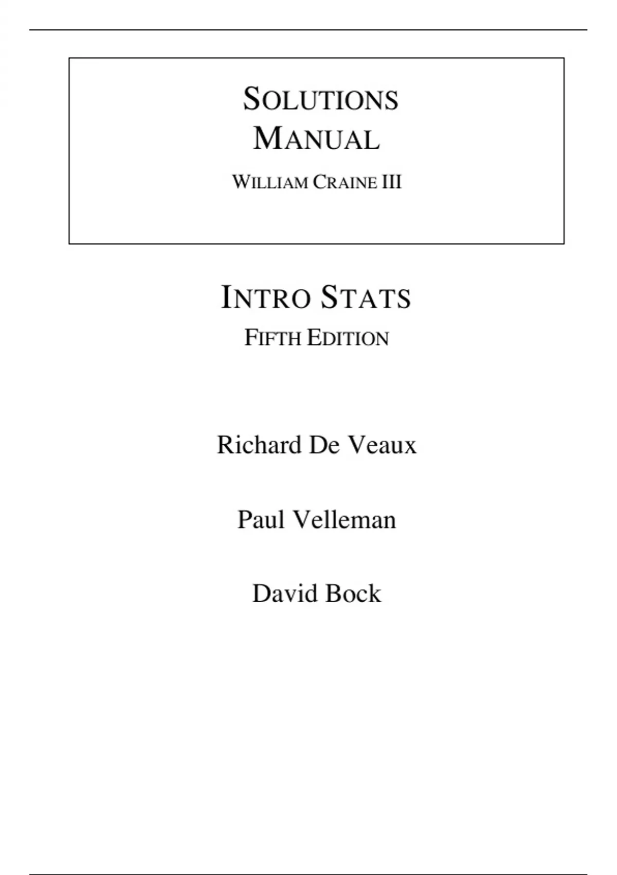 Solutions Manual With Test Bank For Intro Stats 5th Edition By Richard ...