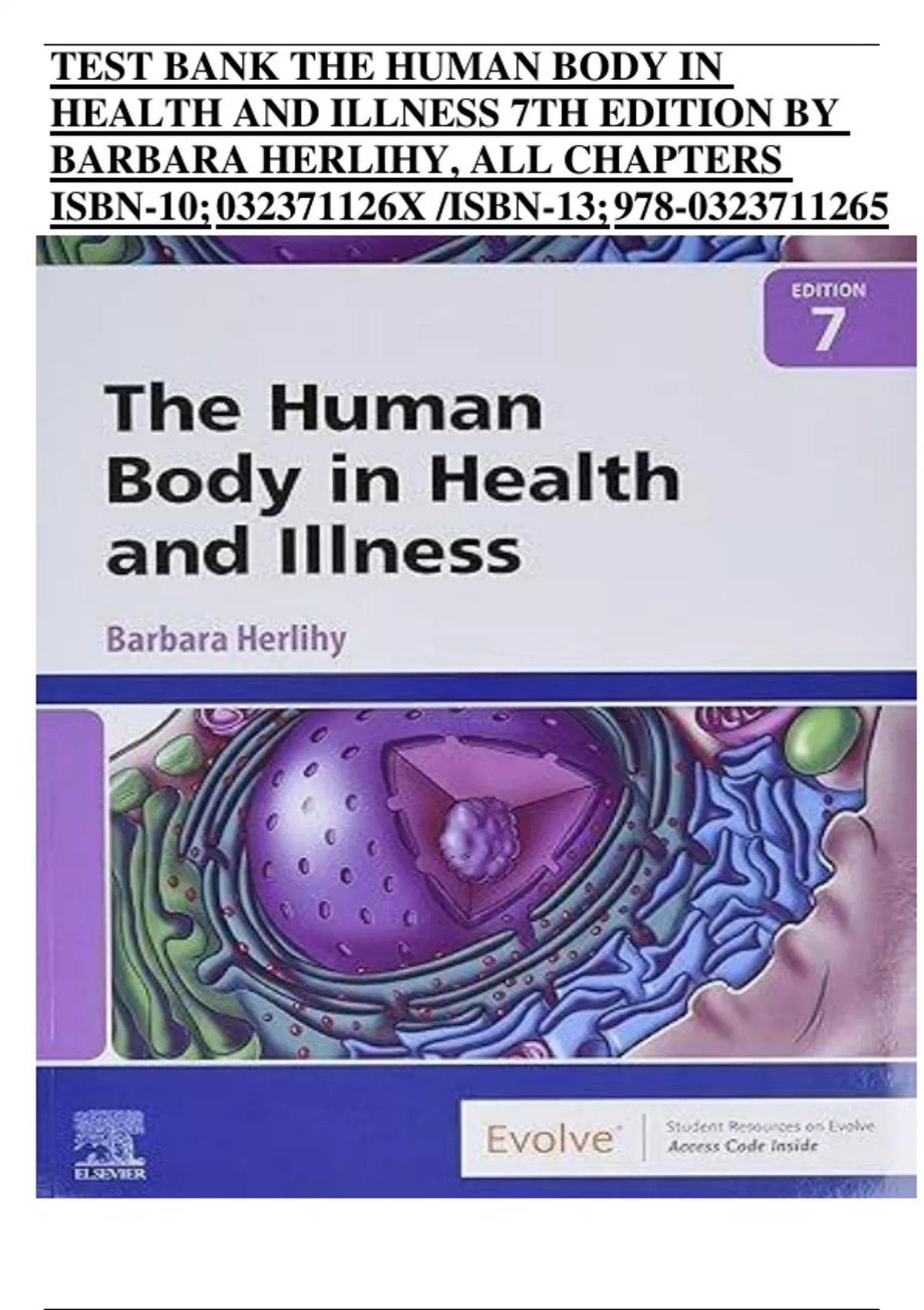 TEST BANK THE HUMAN BODY IN HEALTH AND ILLNESS 7TH EDITION BY BARBARA ...