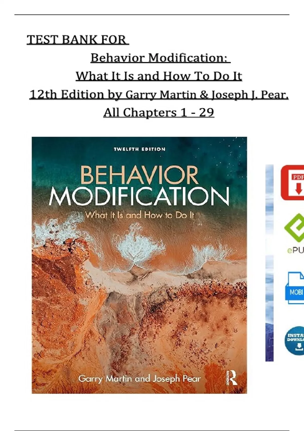 Test Bank For Behavior Modification: What It Is and How To Do It, 12th ...