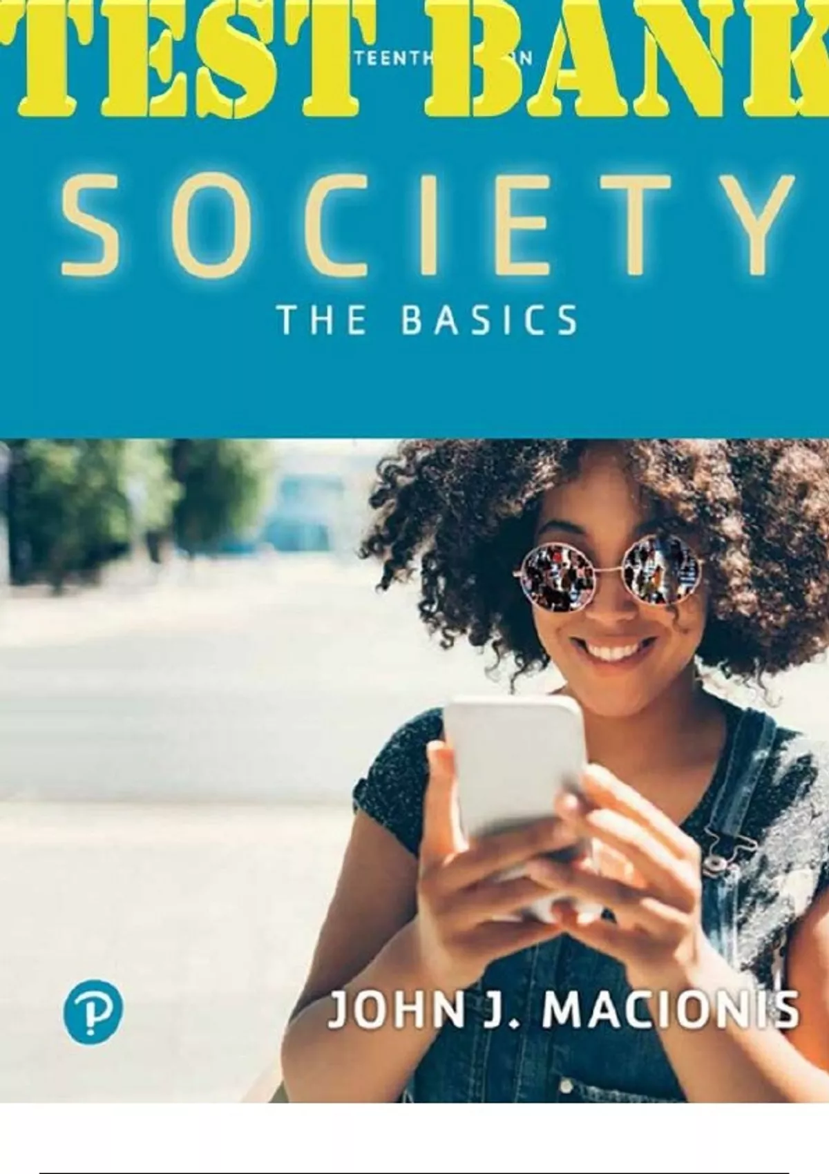 TEST BANK for Society: The Basics, 15th edition by Macionis John. ISBN ...