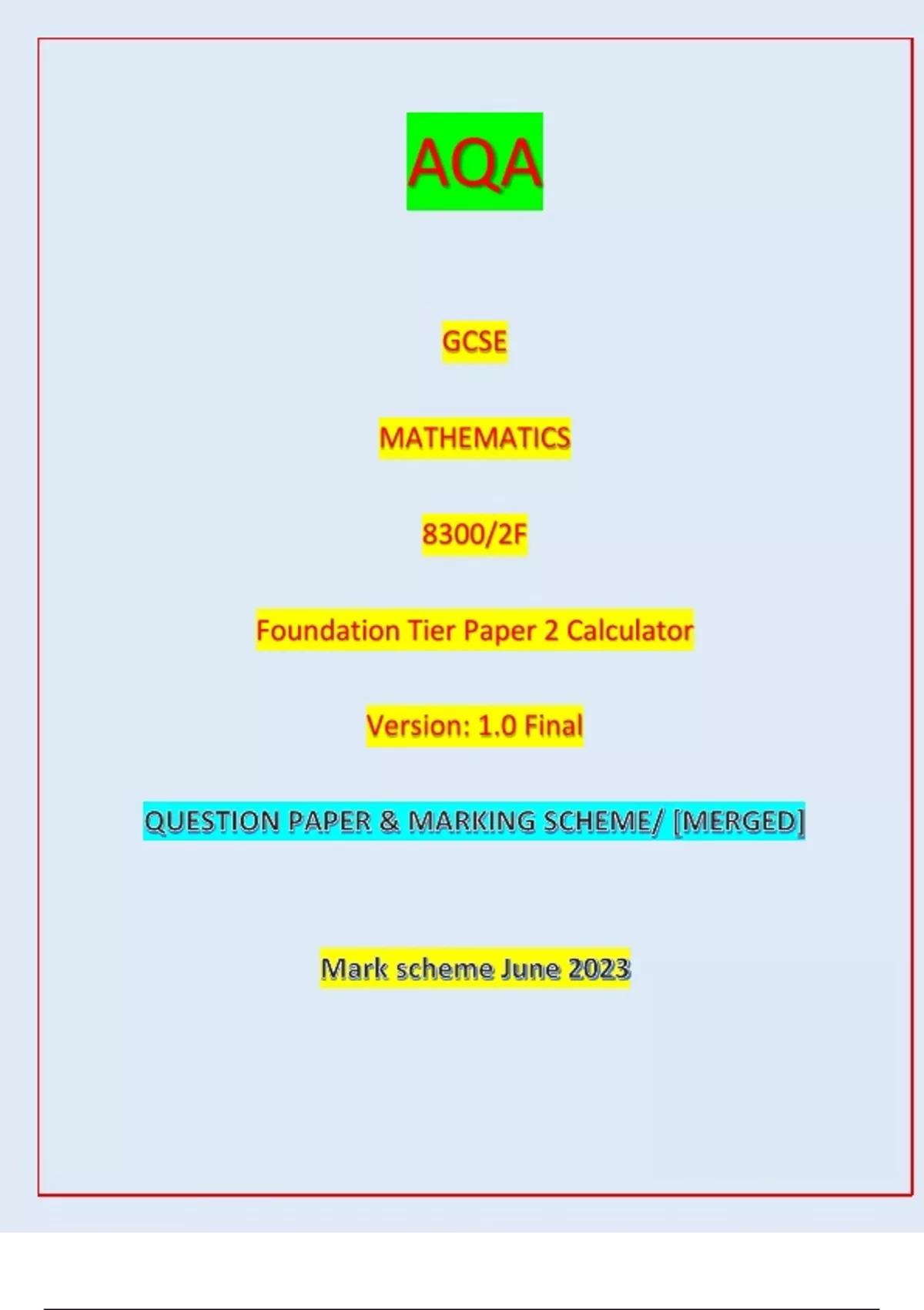 AQA GCSE MATHEMATICS 8300/2F Foundation Tier Paper 2 Calculator Version: 1.0 Final ...