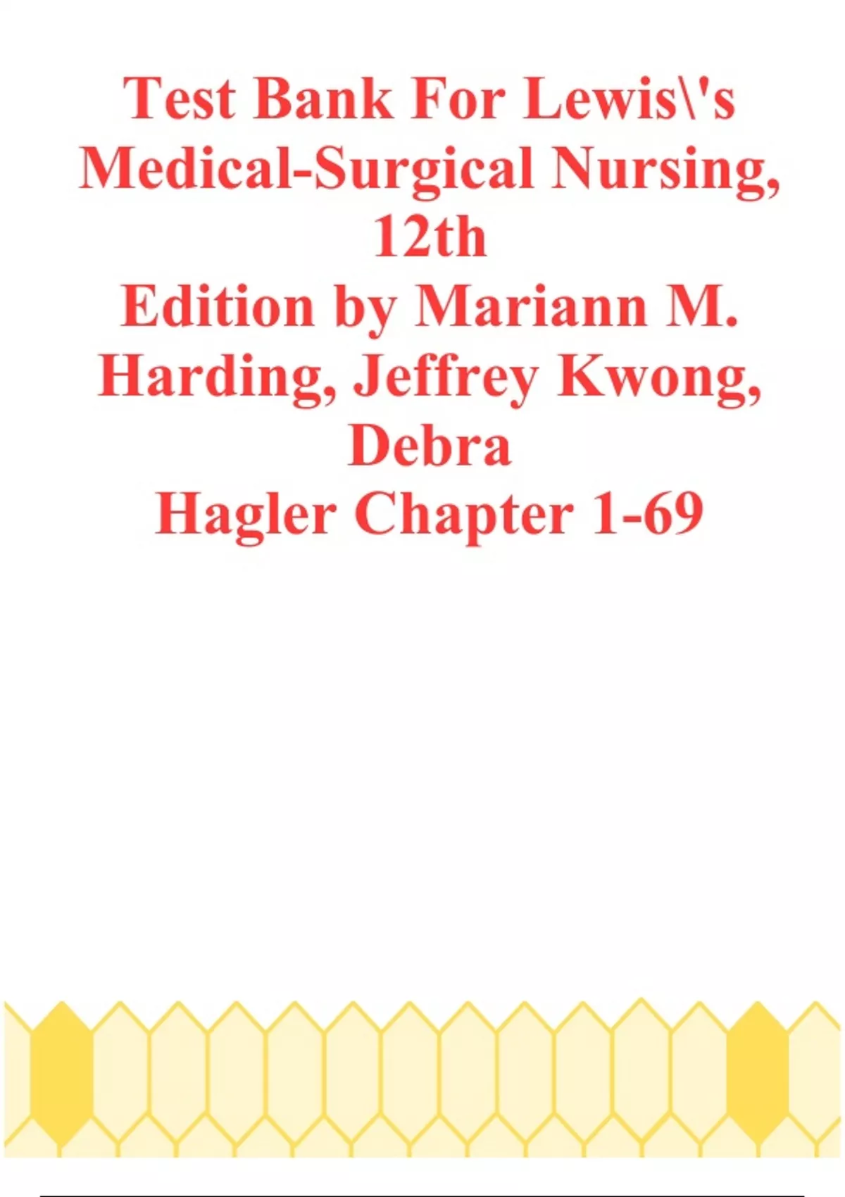 Test Bank For Lewis's Medical-Surgical Nursing, 12th Edition by Mariann ...