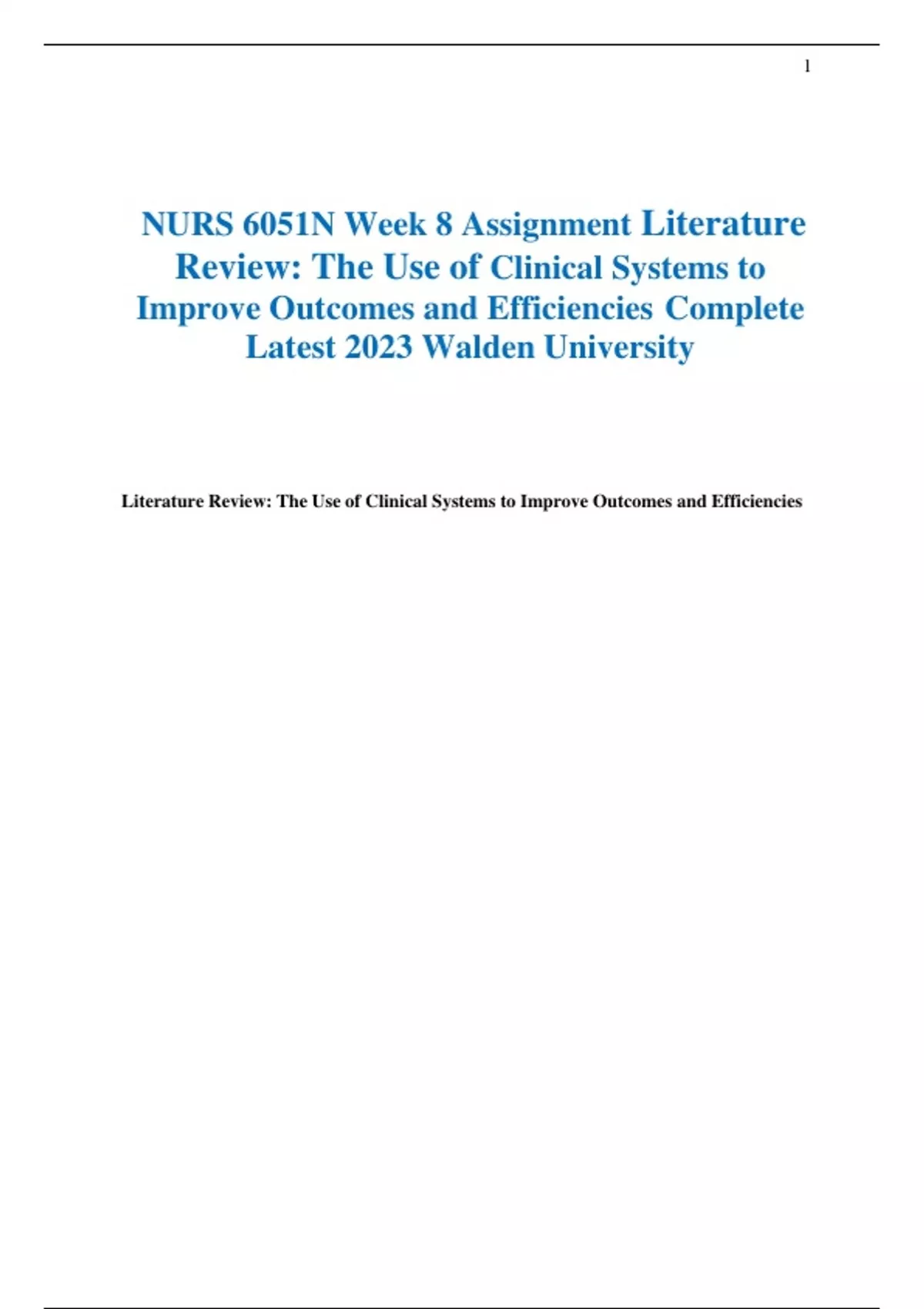 NURS 6051N Week 8 Assignment Literature Review: The Use of Clinical Systems to Improve Outcomes ...