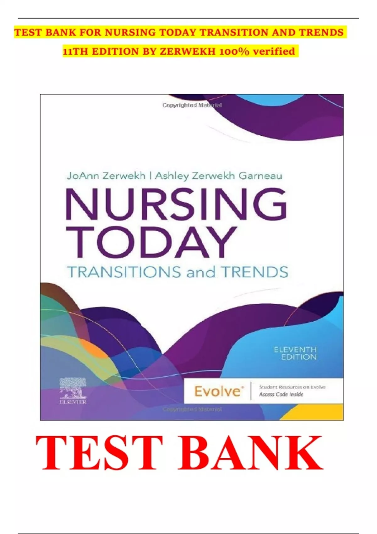 TEST BANK FOR NURSING TODAY TRANSITION AND TRENDS 11TH EDITION BY ...