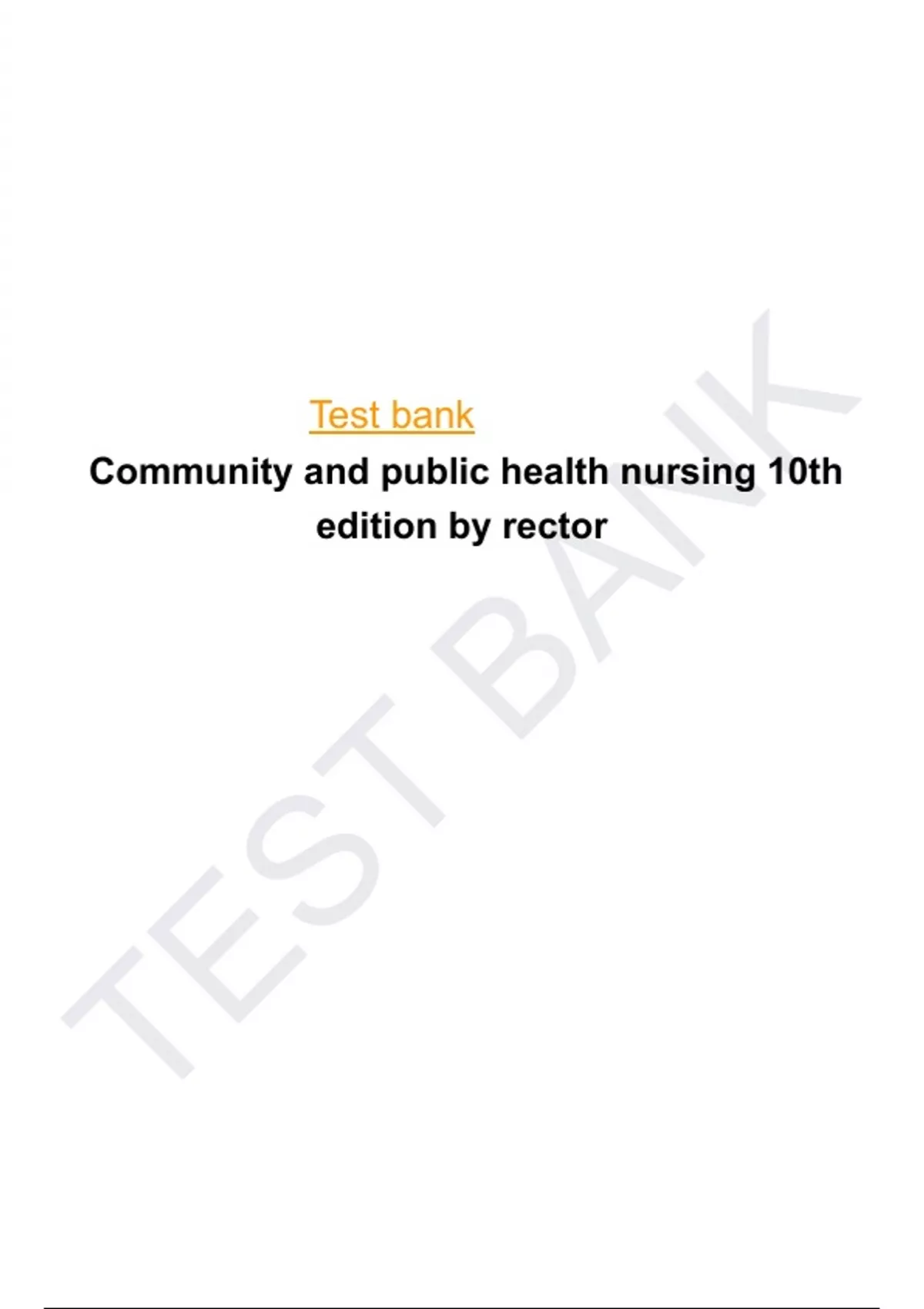 TEST BANK FOR COMMUNITY AND PUBLIC HEALTH NURSING 10TH EDITION By ...